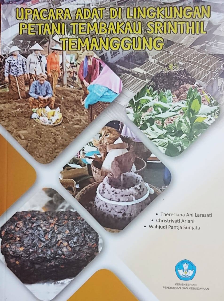 Upacara Adat Di Lingkungan Petani Tembakau Srintil Temanggung by ...