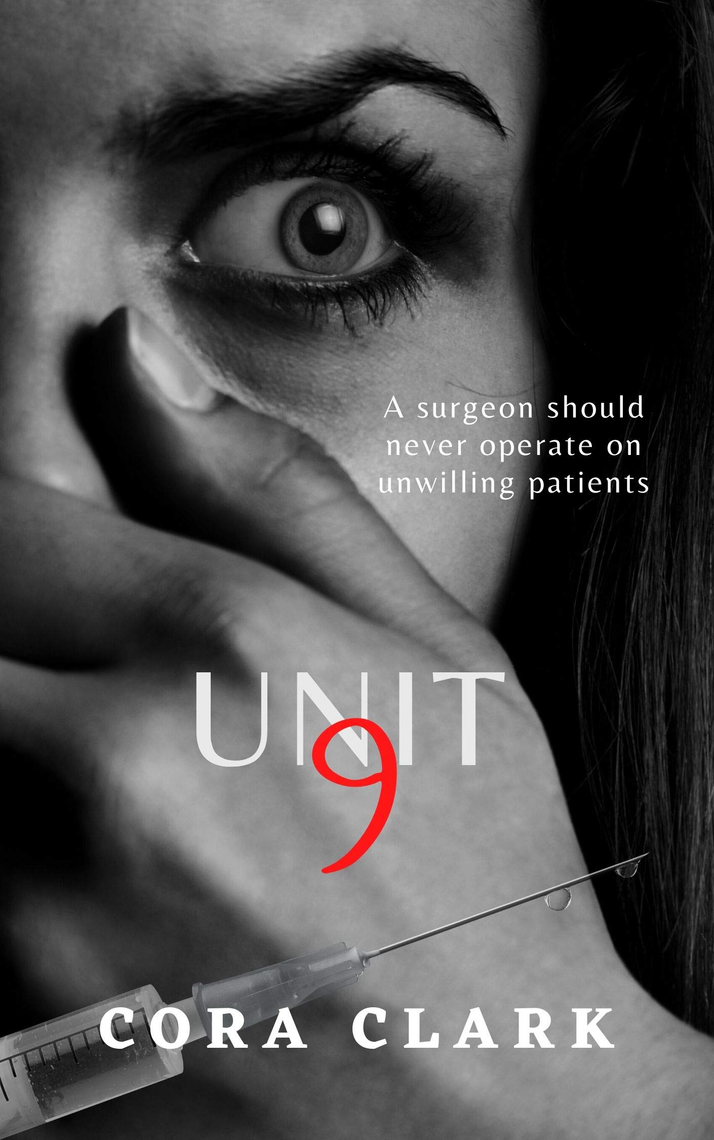 Unit 9: A Horror Novelette by Cora Clark | Goodreads