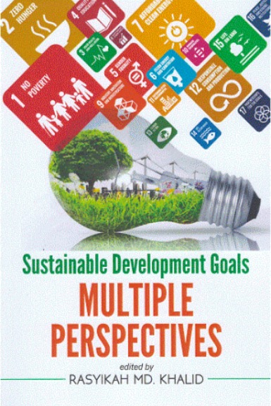 Sustainable Development Goals: Multiple Perspectives by Rasyikah Md ...