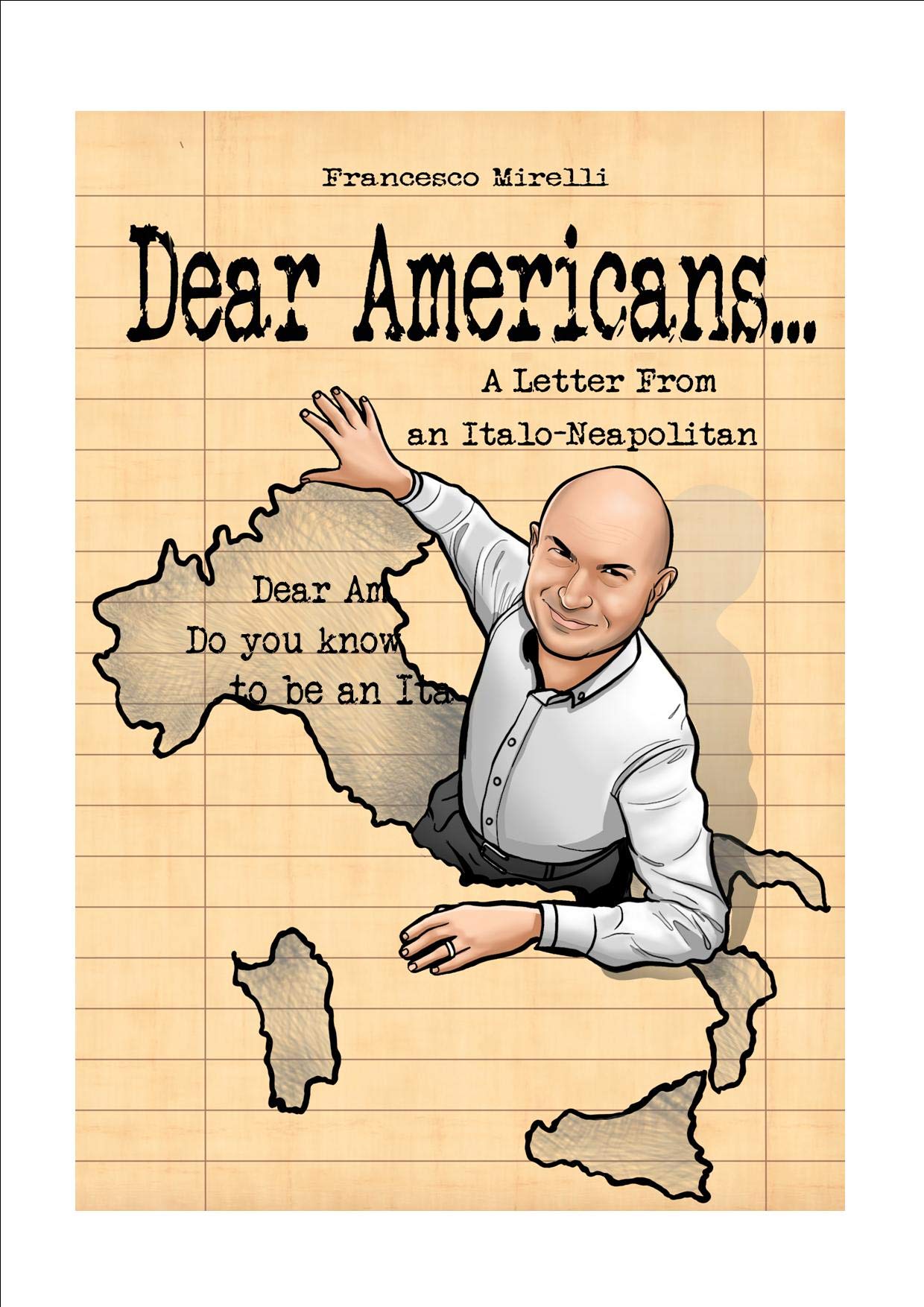 Dear Americans...: A Letter From an Italo-Neapolitan by Francesco ...