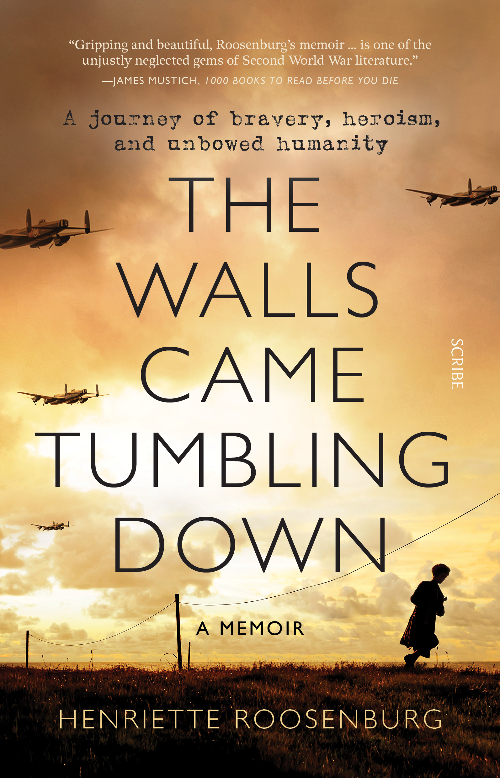 The Walls Came Tumbling Down: a journey of bravery, heroism, and ...
