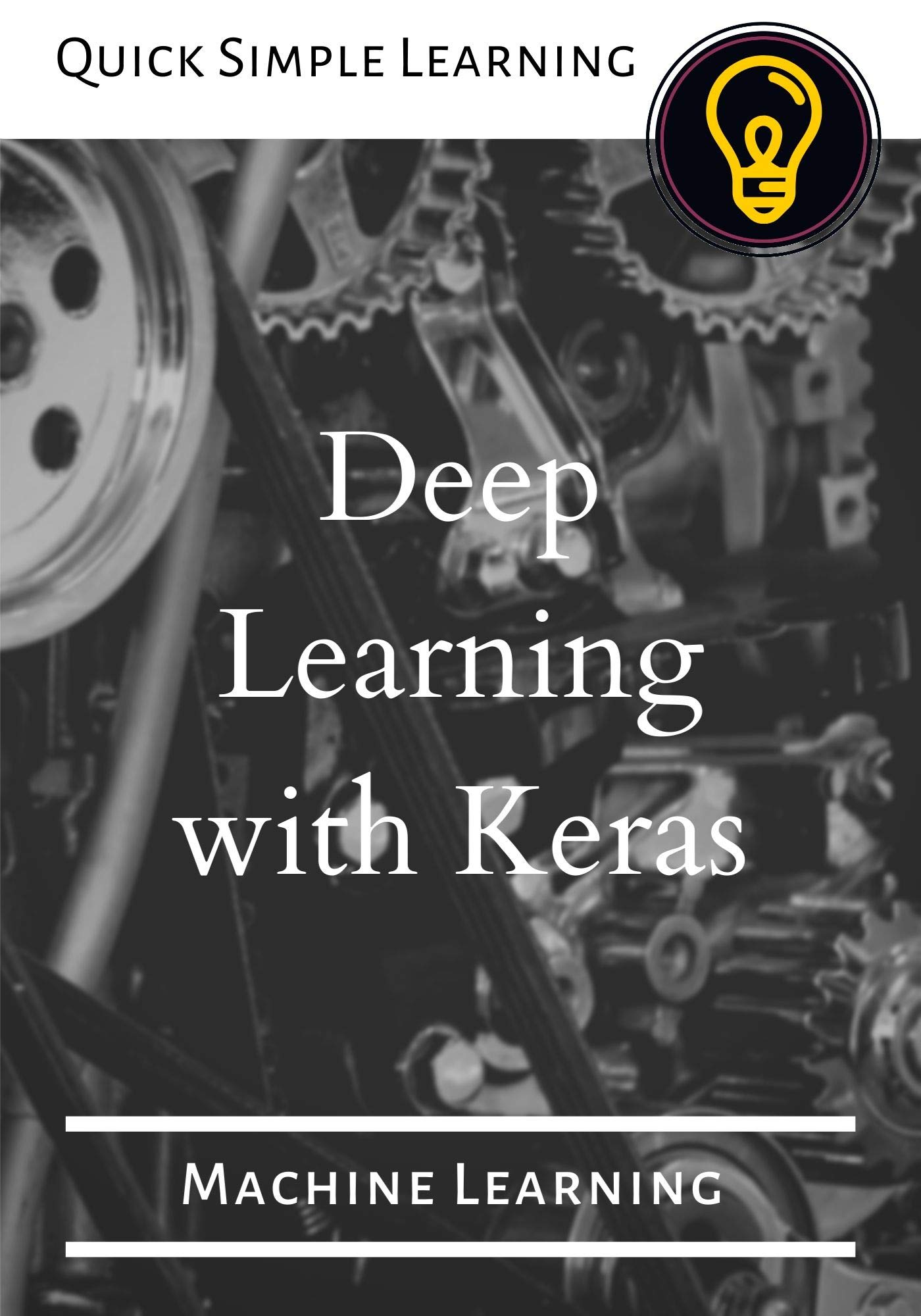 Deep Learning with Keras: Machine Learning by H.R. Ansari | Goodreads