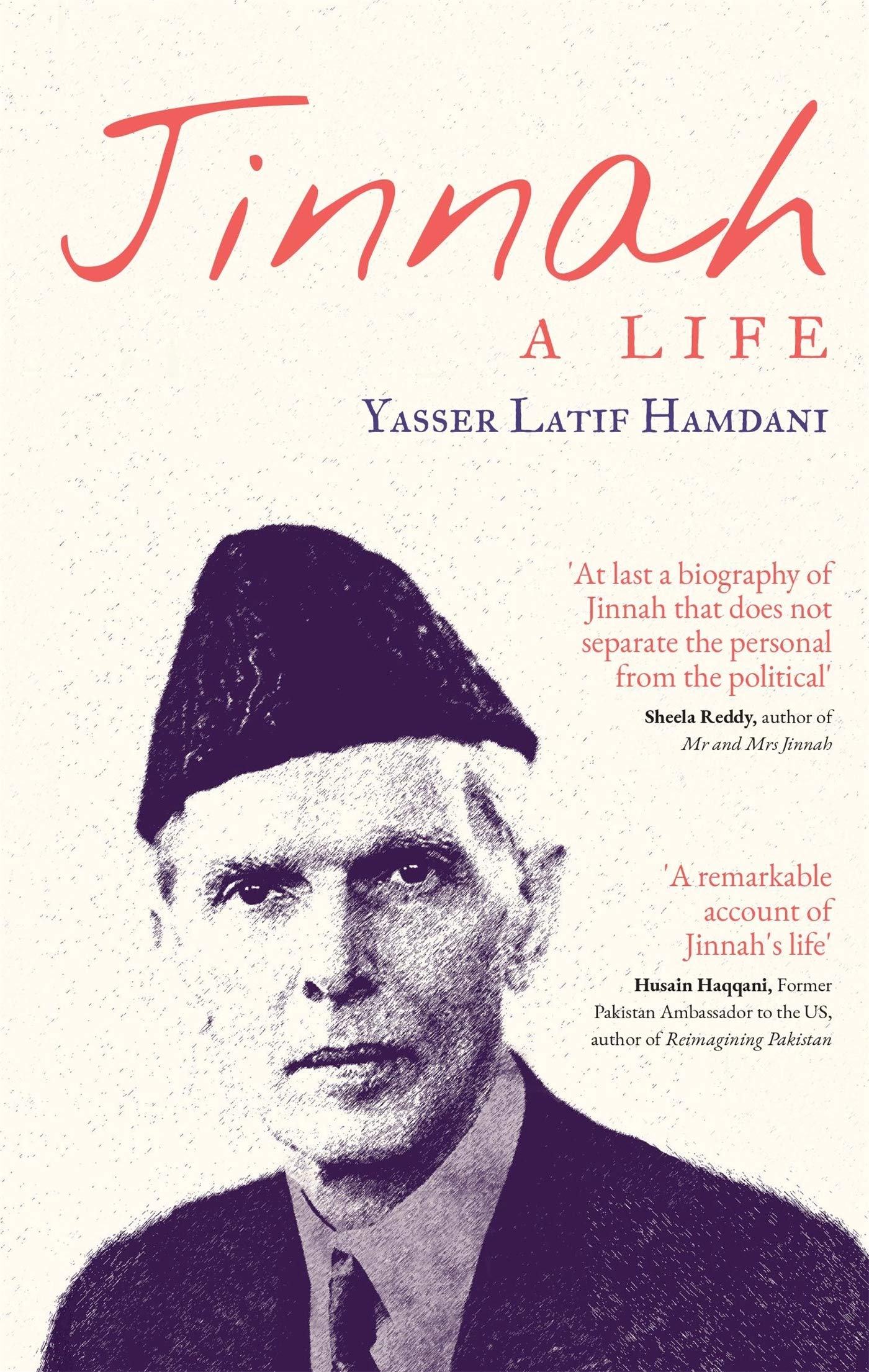 Jinnah: A Life by Yasser Latif Hamdani | Goodreads