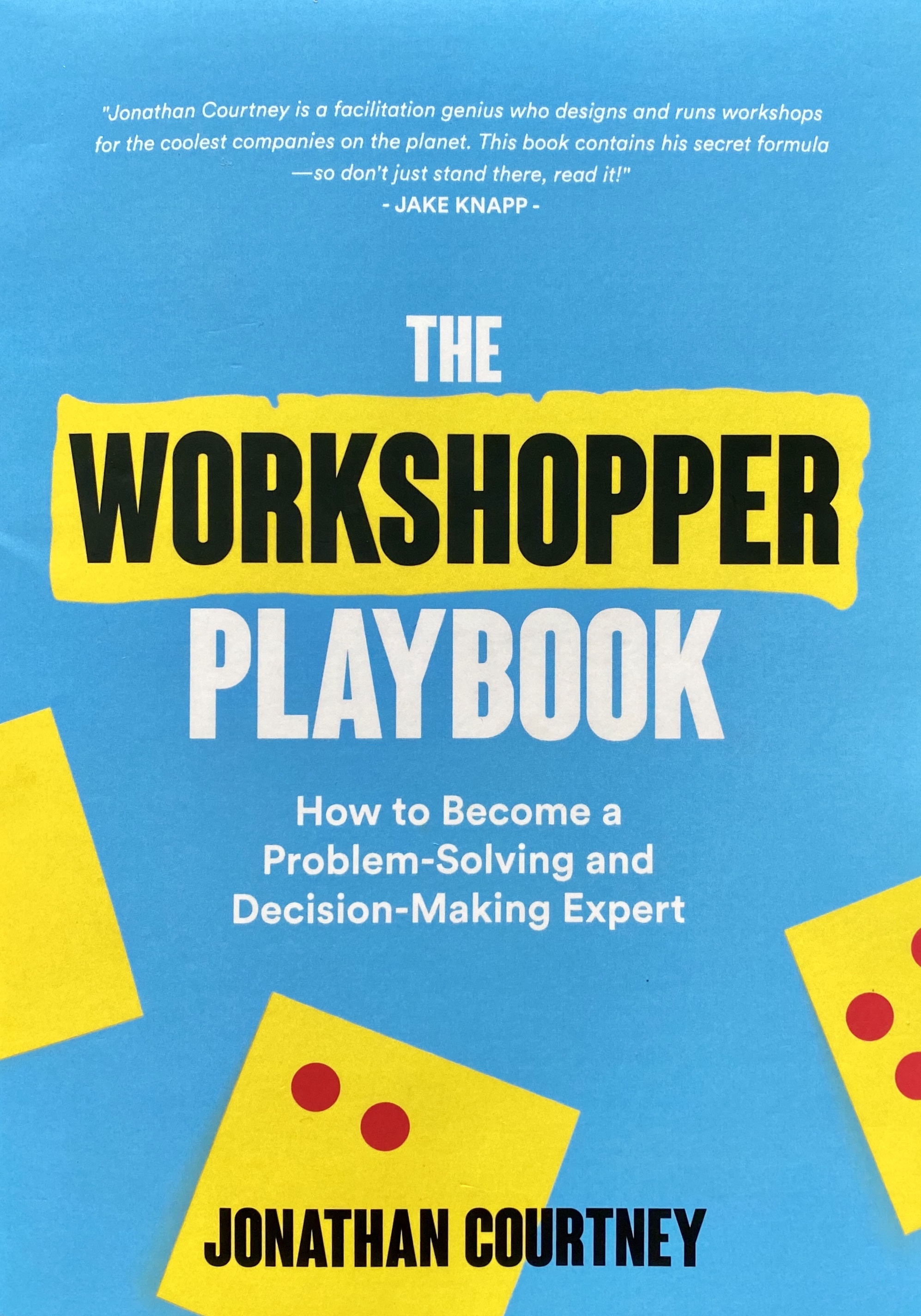 The Workshopper Playbook by Jonathan Courtney | Goodreads