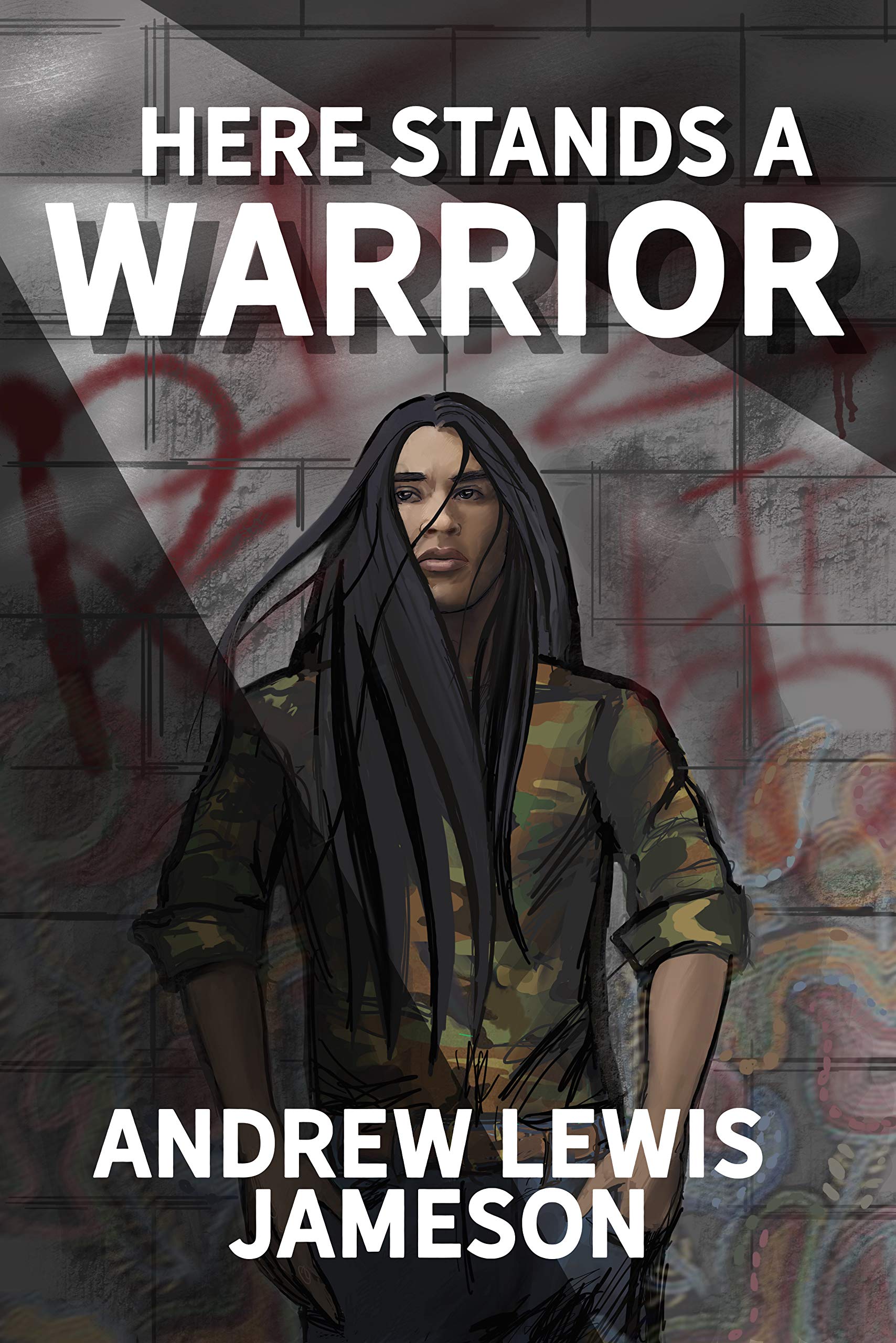 Here Stands a Warrior by Andrew Lewis Jameson | Goodreads