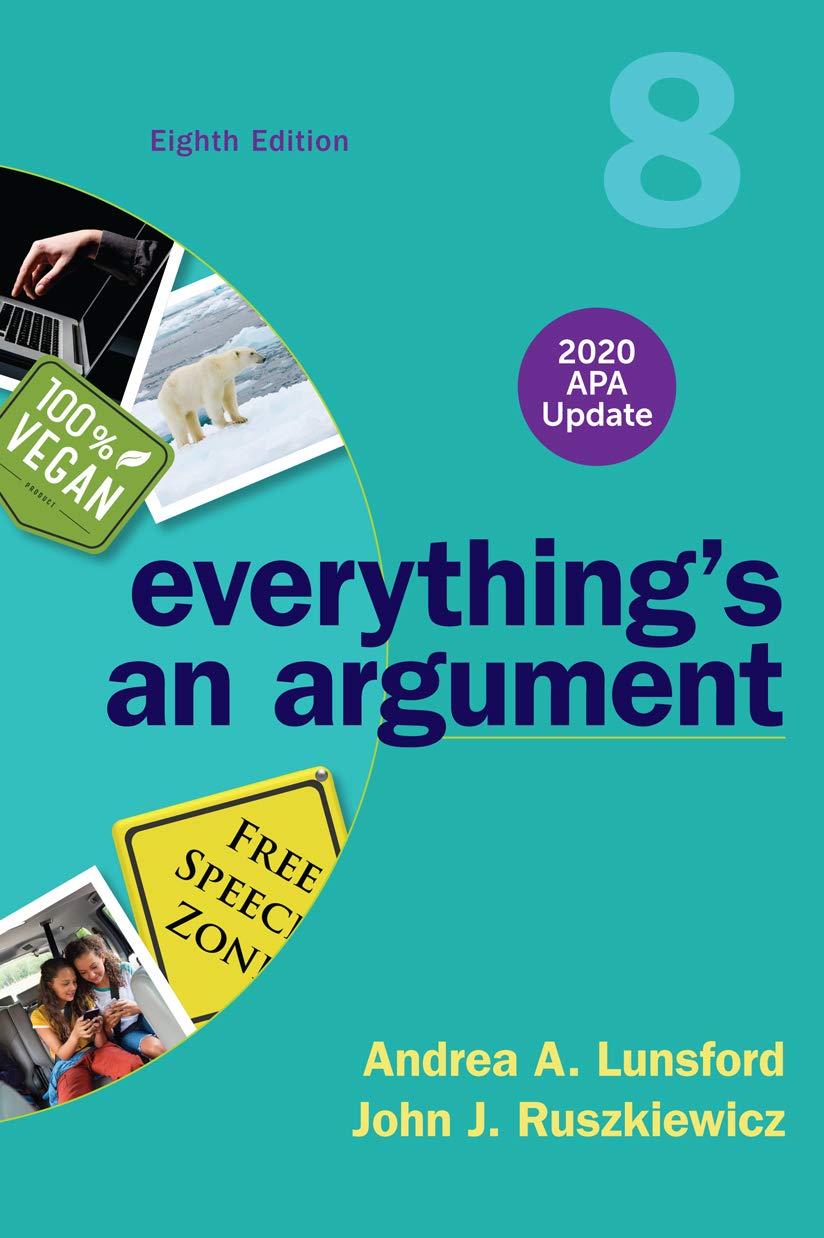 Everything's an Argument with 2020 APA Update by Andrea A. Lunsford ...