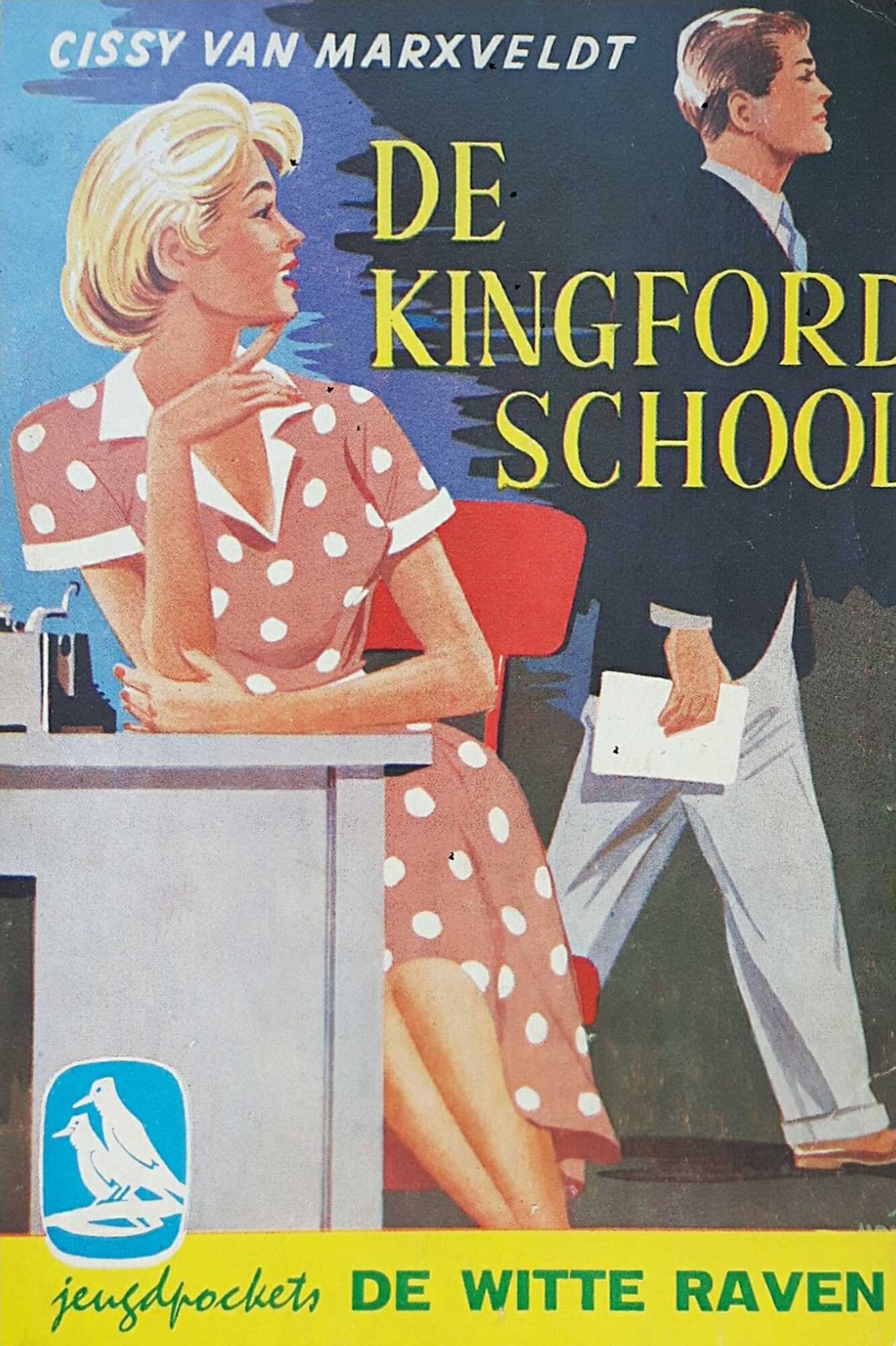 De Kingfordschool by Cissy van Marxveldt | Goodreads