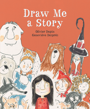 Draw Me a Story by Olivier Dupin | Goodreads