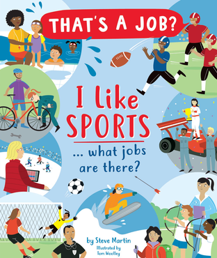 I Like Sports … What Jobs Are There? by Steve Martin | Goodreads
