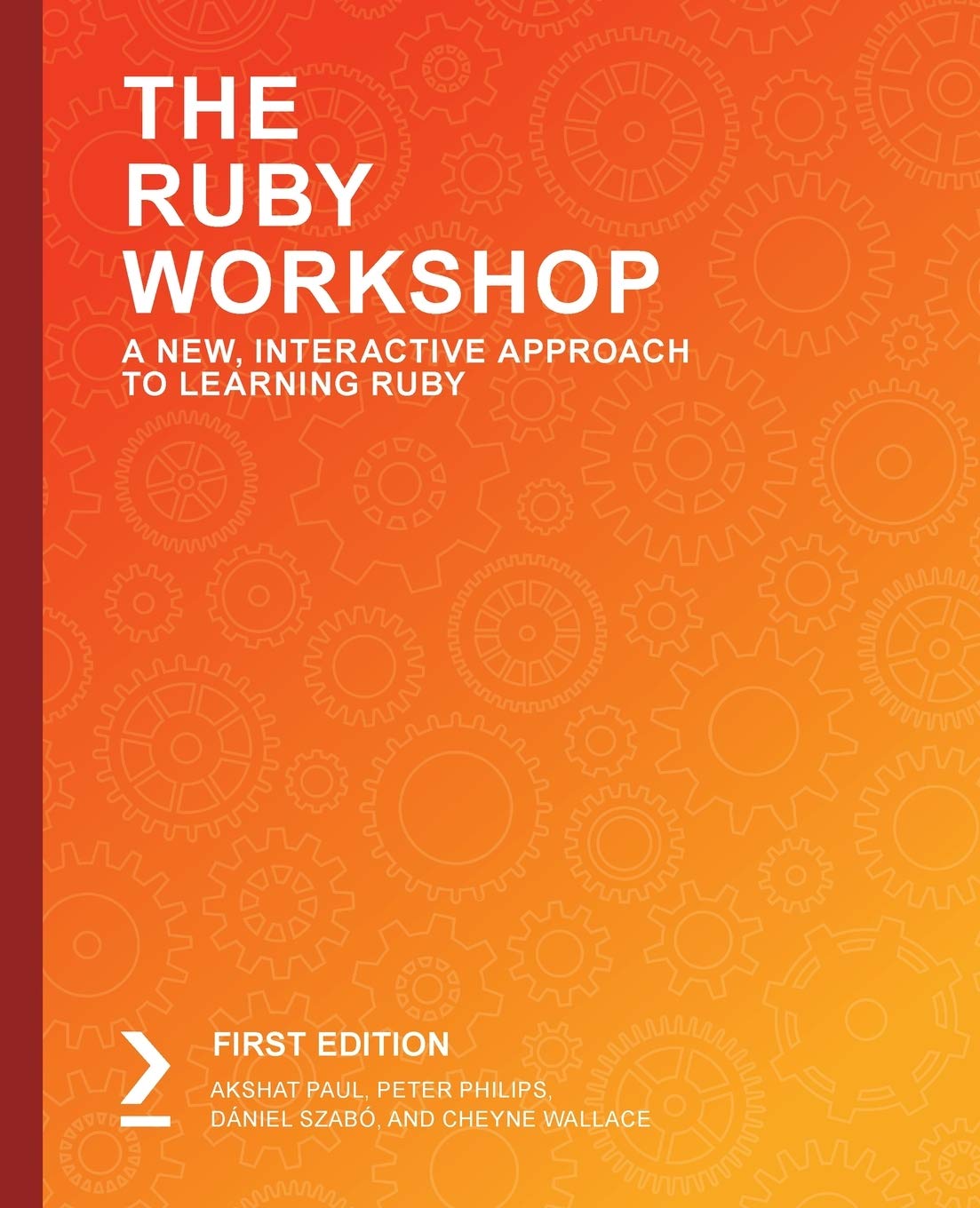 The Ruby Workshop by Akshat Paul | Goodreads