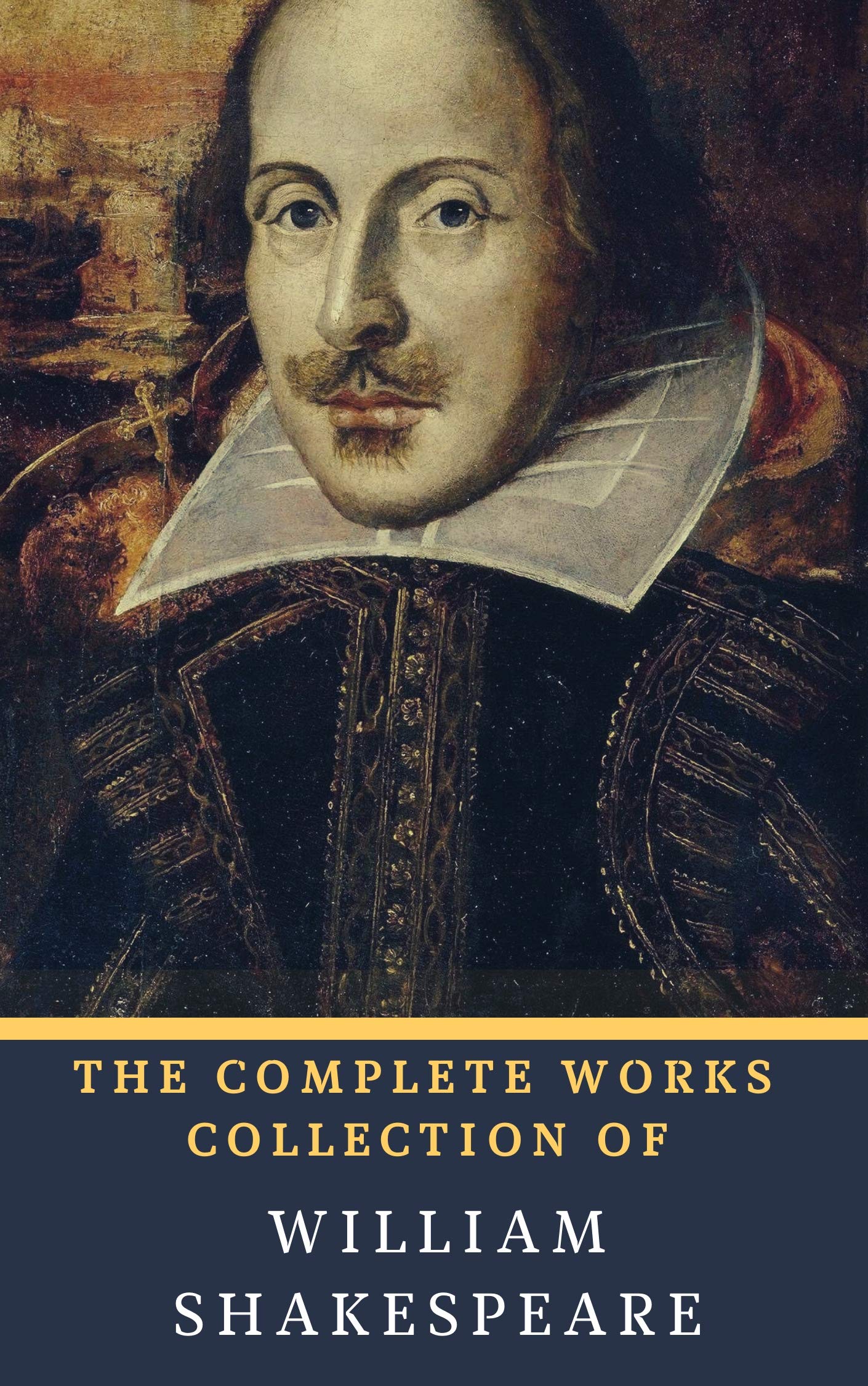The Complete Works Collection of William Shakespeare (Annotated ...