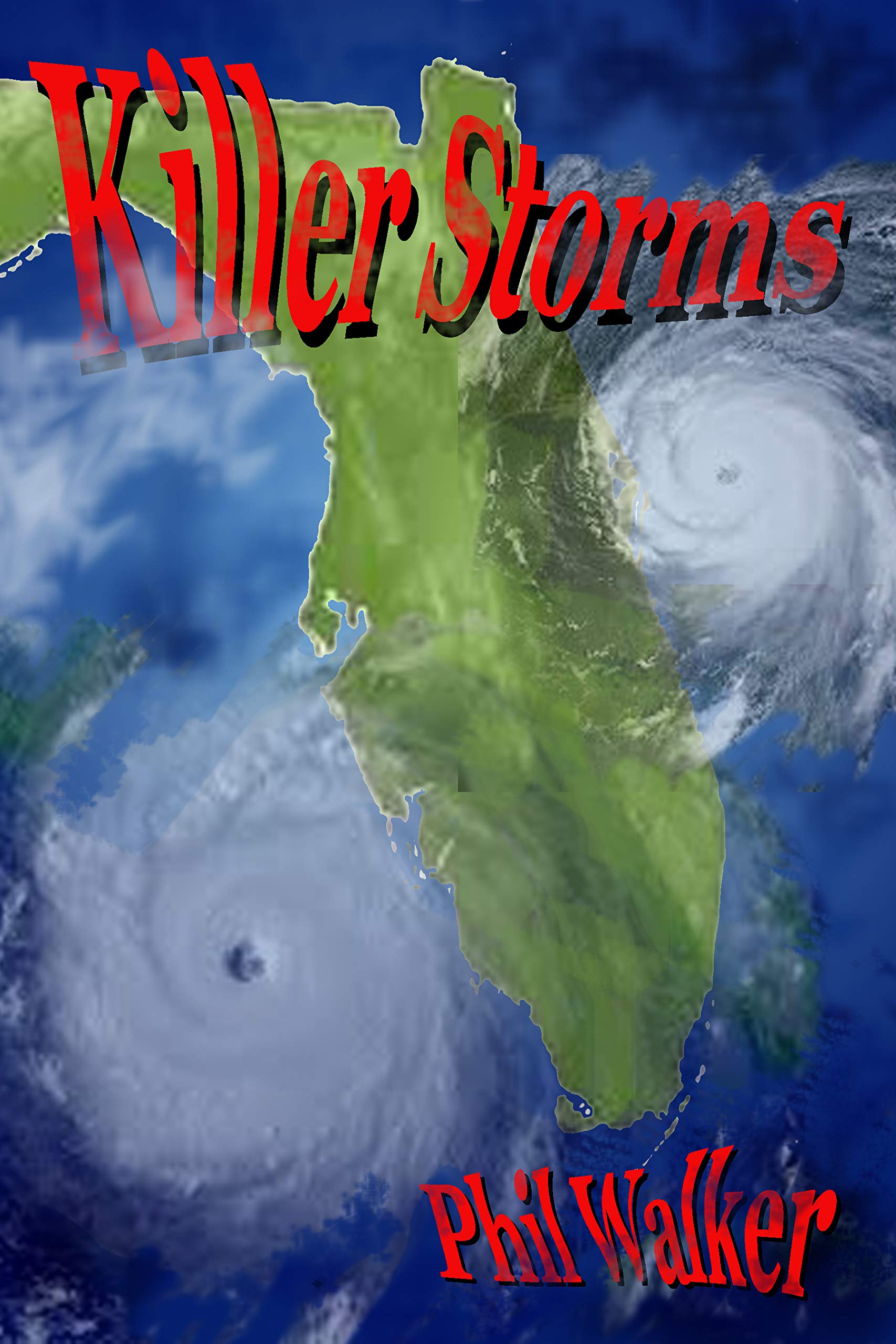 Killer Storms by Phil Walker | Goodreads