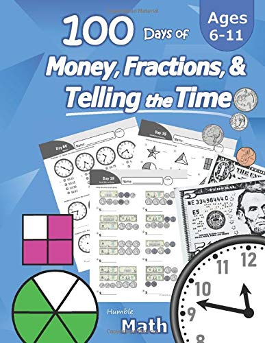 Humble Math – 100 Days of Money, Fractions, & Telling the Time ...