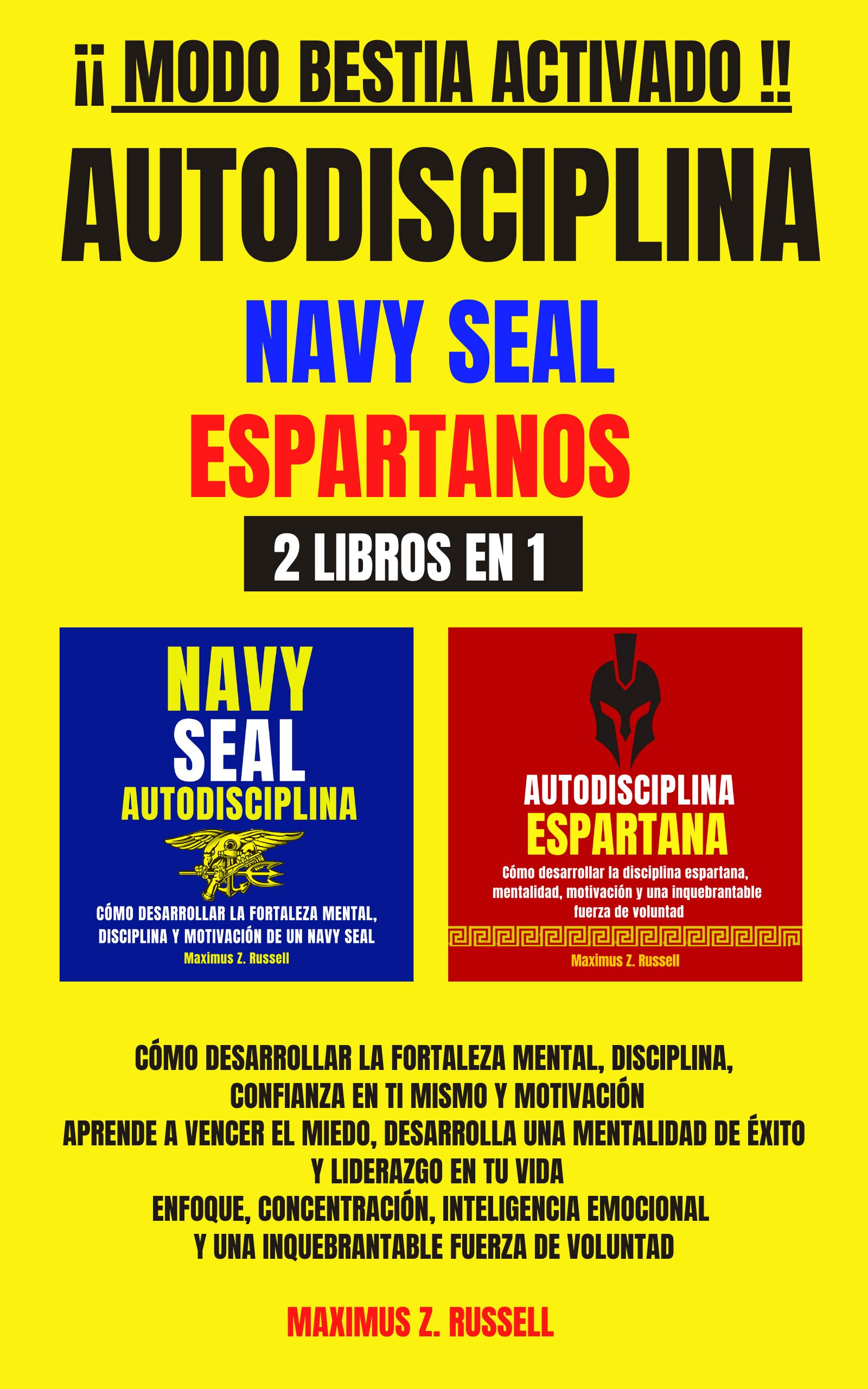 ¡MODO BESTIA ACTIVADO! AUTODISCIPLINA-NAVY SEAL,ESPARTANOS-2 LIBROS EN 1,Disciplina,confianza en ...