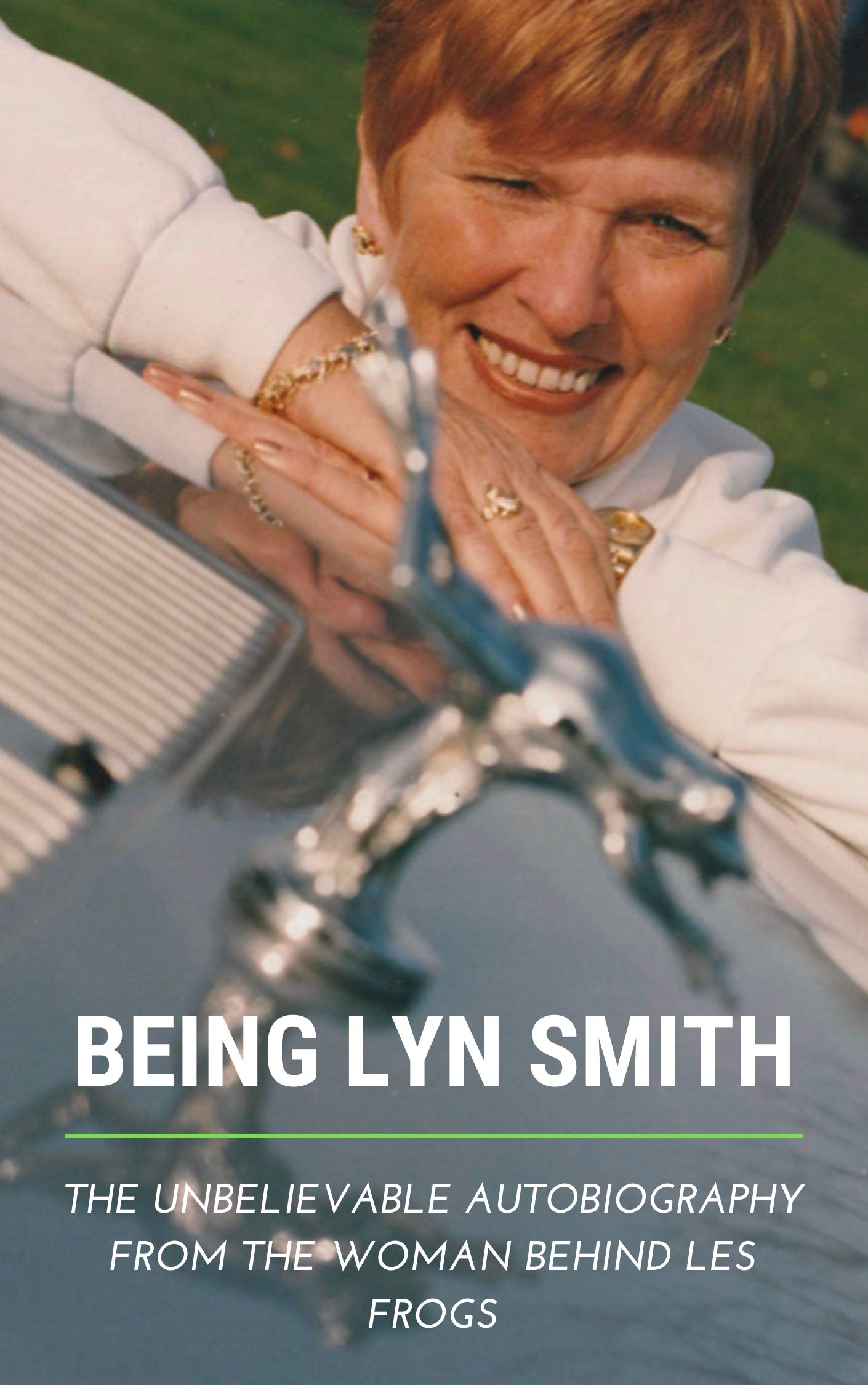 Being Lyn Smith by Lyn Smith | Goodreads