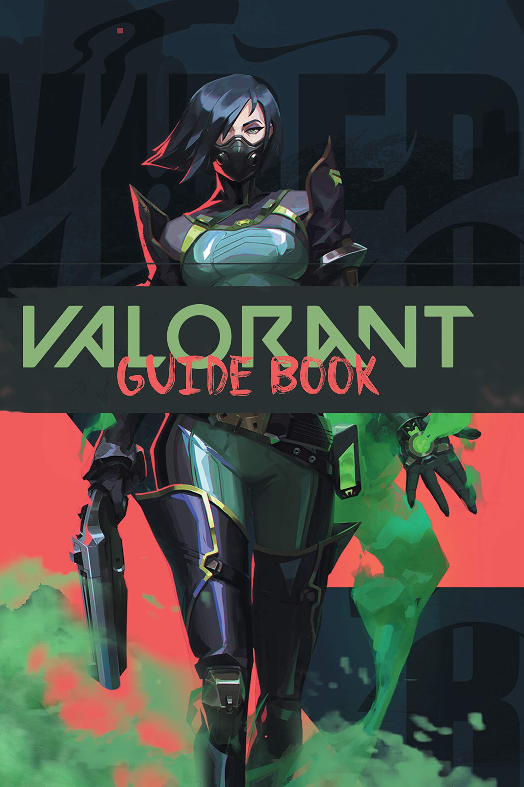 Valorant Guide Book by Benjamin Walker | Goodreads