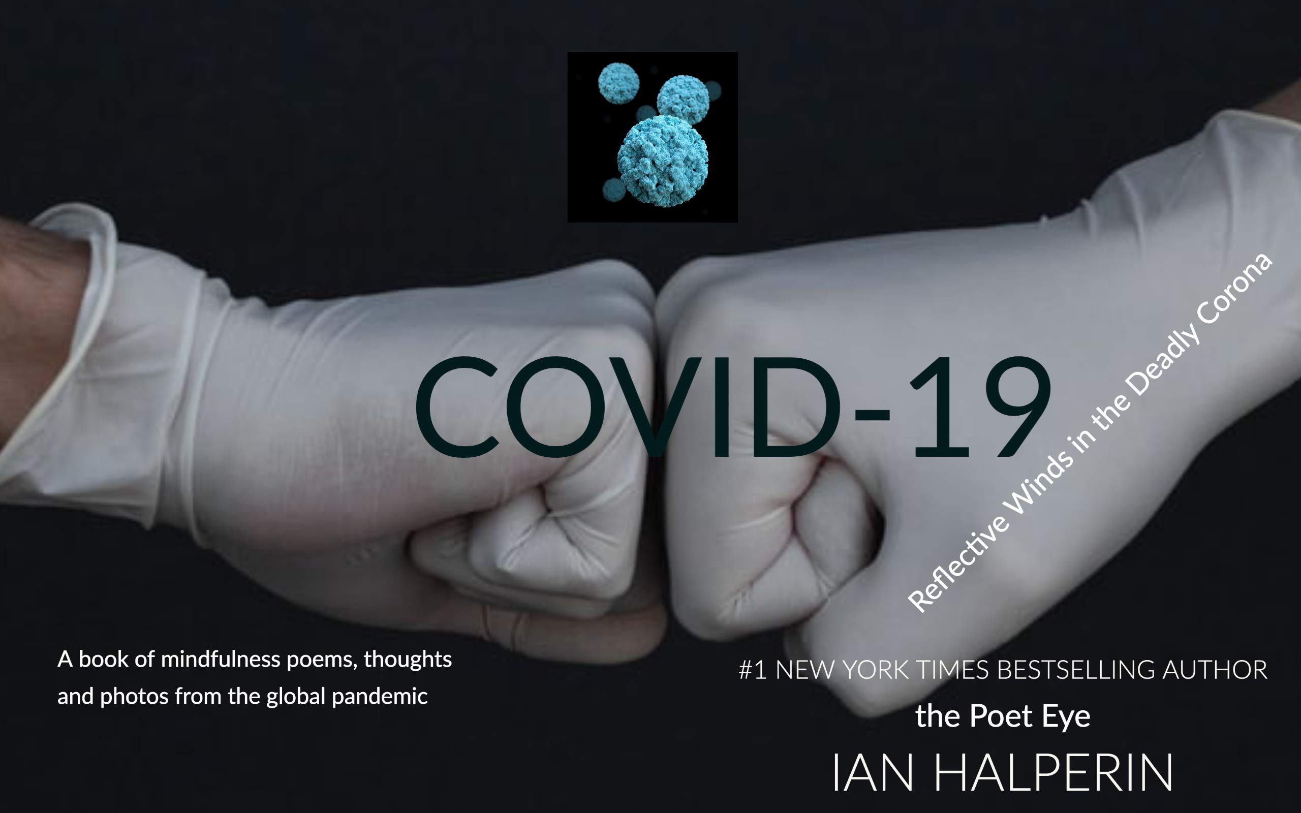 COVID-19: Reflective Winds In The Deadly Corona (Poems For The Times ...