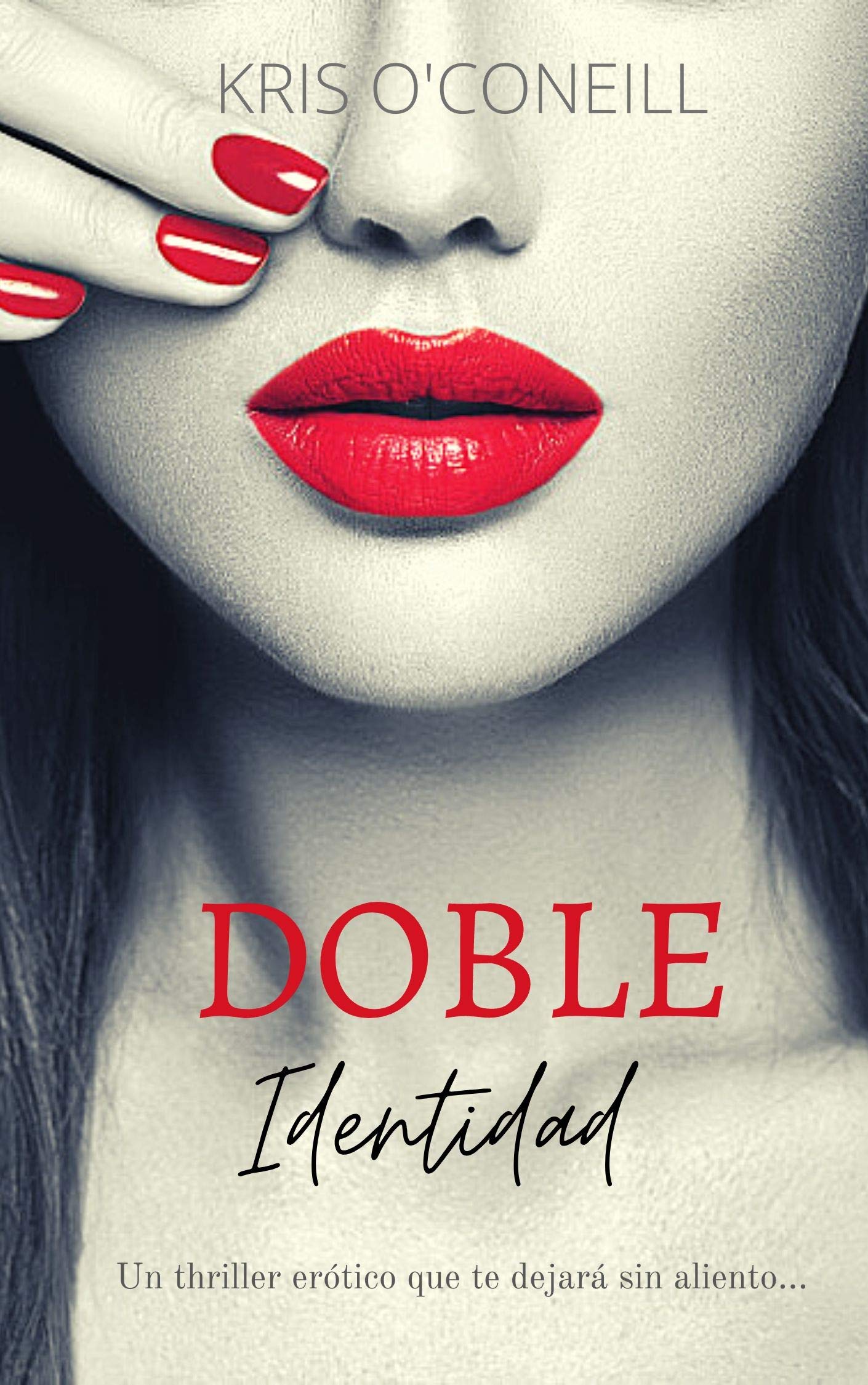 Doble Identidad (Spanish Edition) by Kris O'Coneill | Goodreads