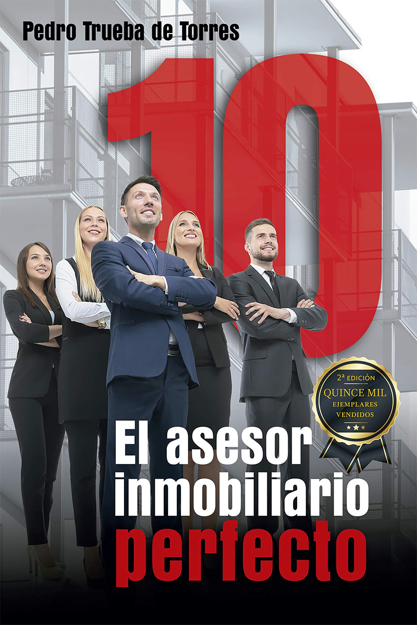10 El asesor inmobiliario perfecto by Pedro Trueba de Torres | Goodreads