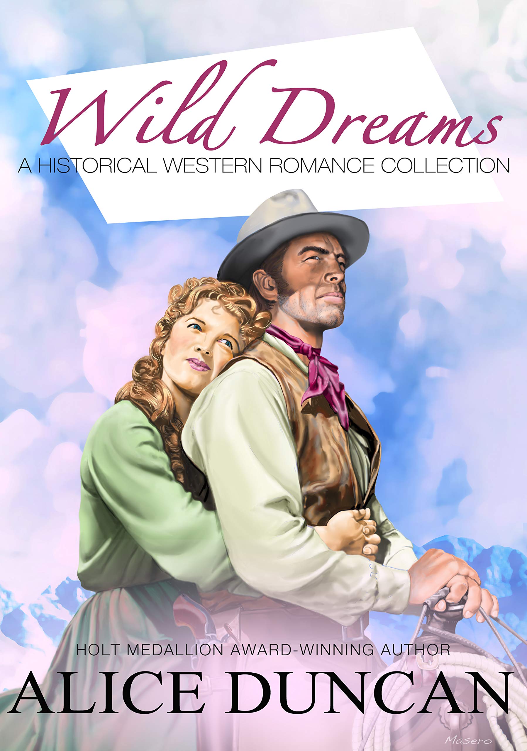 Wild Dreams: A Historical Western Romance Collection by Alice Duncan ...