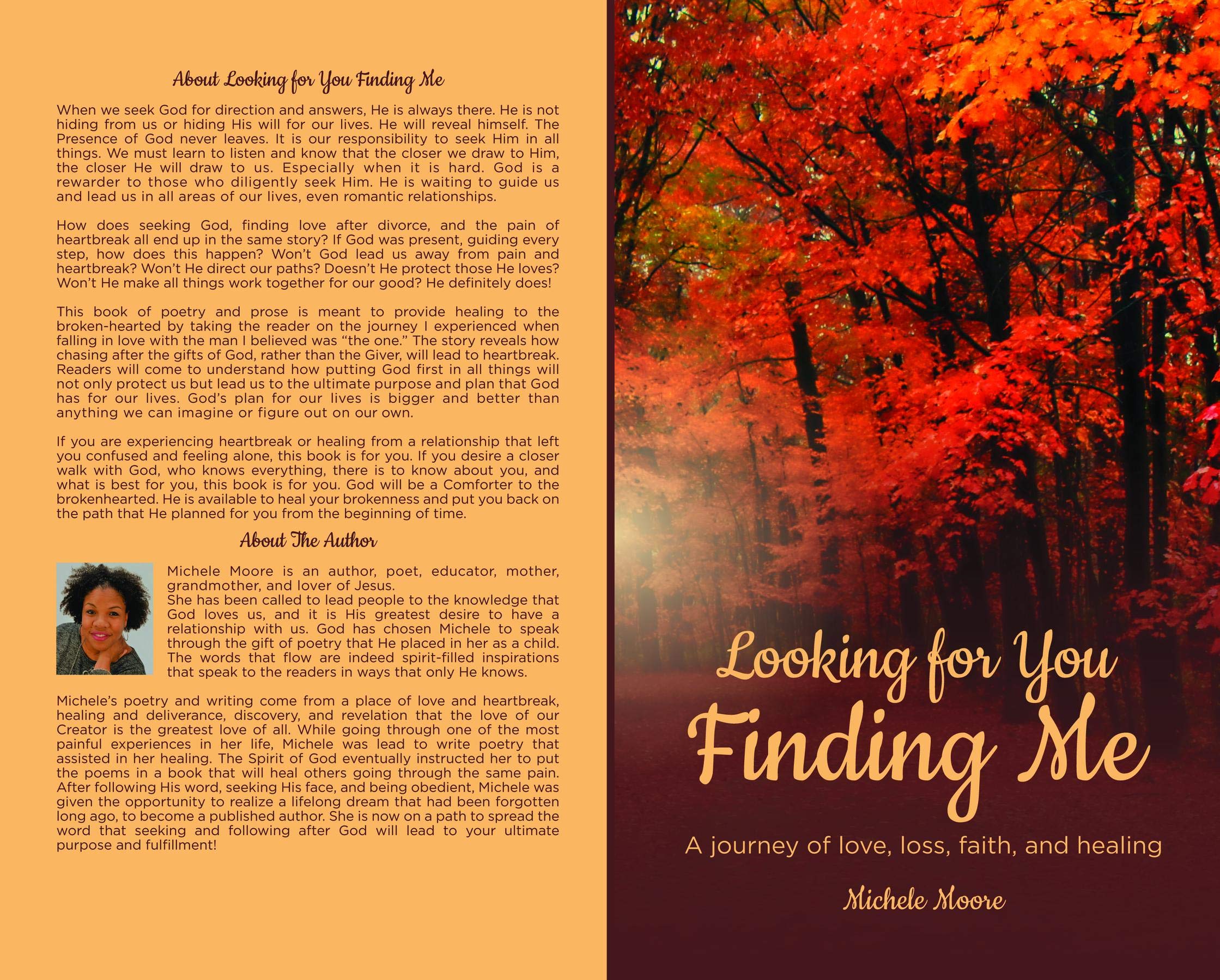 Looking For You - Finding Me: A Journey of Love, Loss, Faith and ...