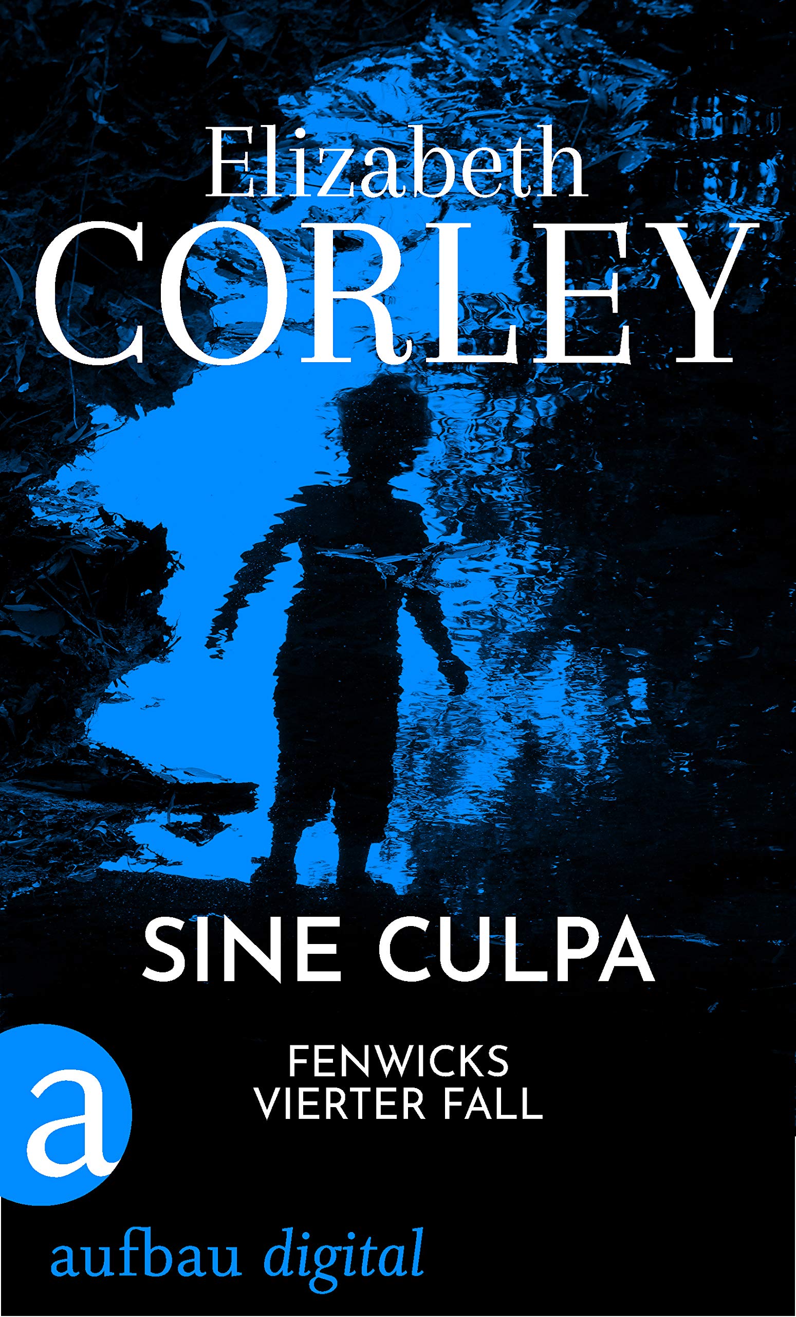 Sine Culpa (Inspector Fenwick ermittelt 4) by Elizabeth Corley | Goodreads