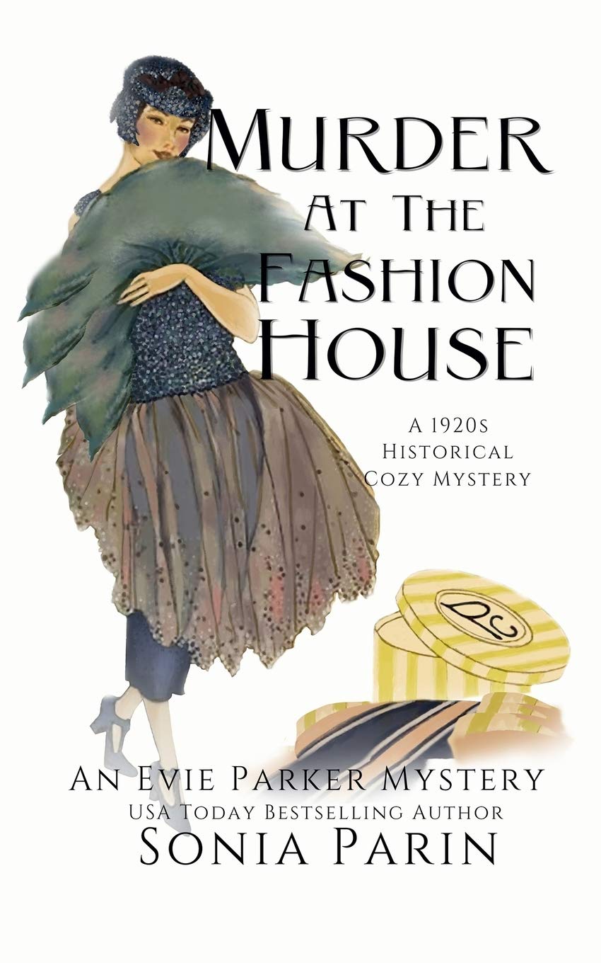 Murder at the Fashion House (Evie Parker) by Sonia Parin | Goodreads