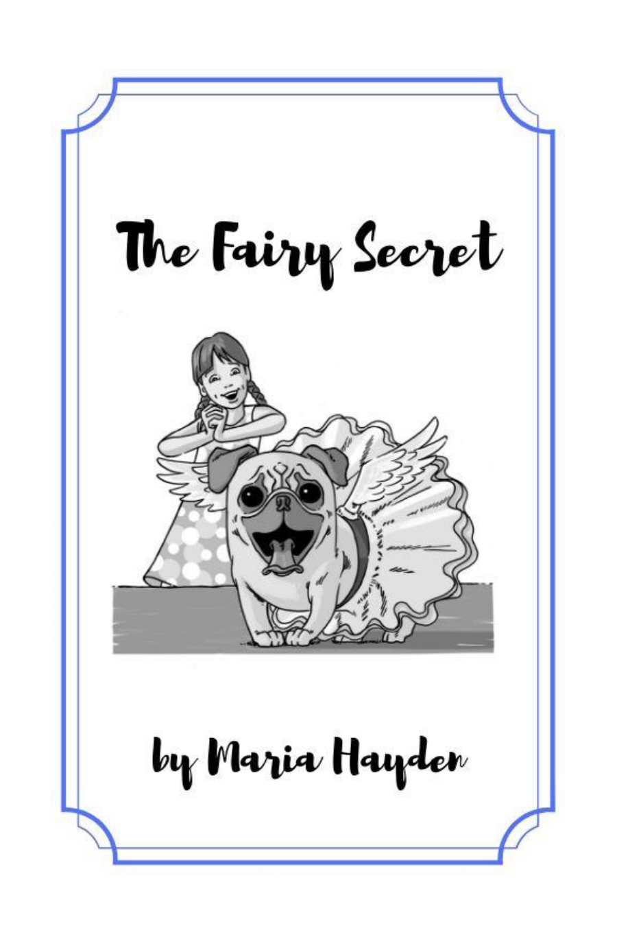 The Fairy Secret by Maria B. Hayden | Goodreads