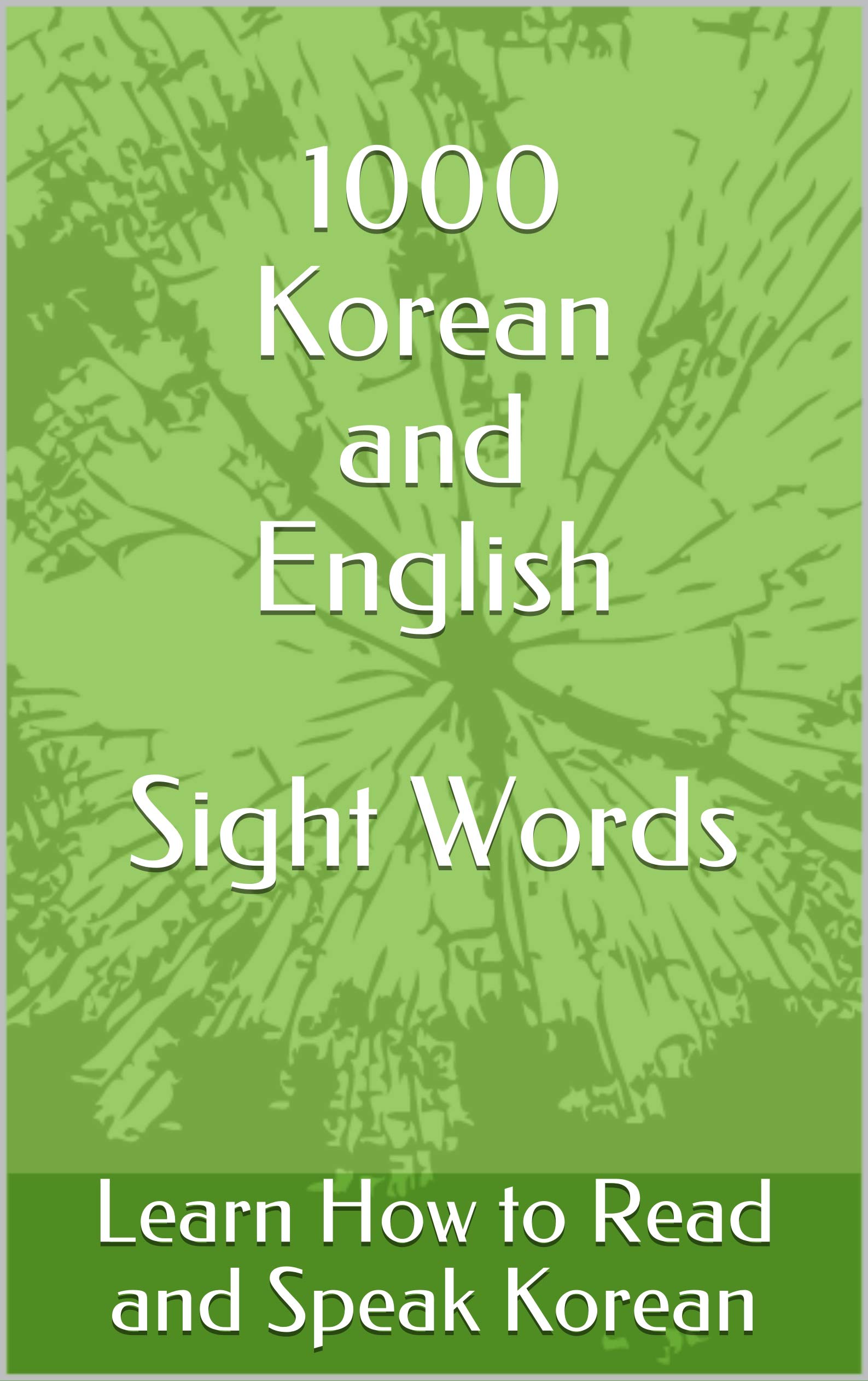 1000 Korean and English Sight Words: How to speak Korean by Learn How ...