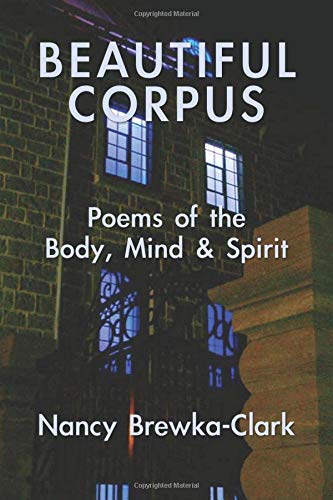 BEAUTIFUL CORPUS by Nancy Brewka-Clark | Goodreads