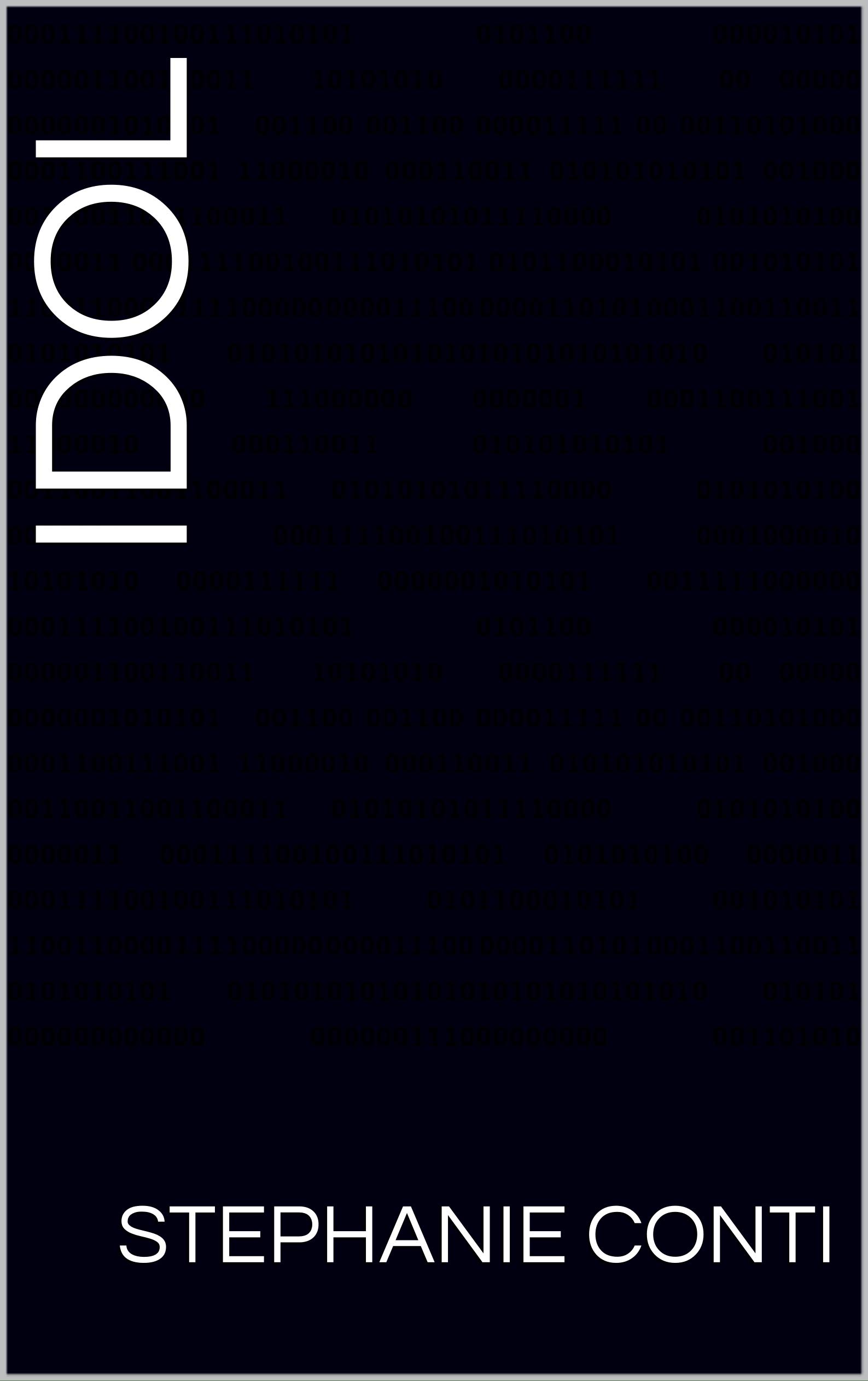 IDOL by Stephanie Conti | Goodreads