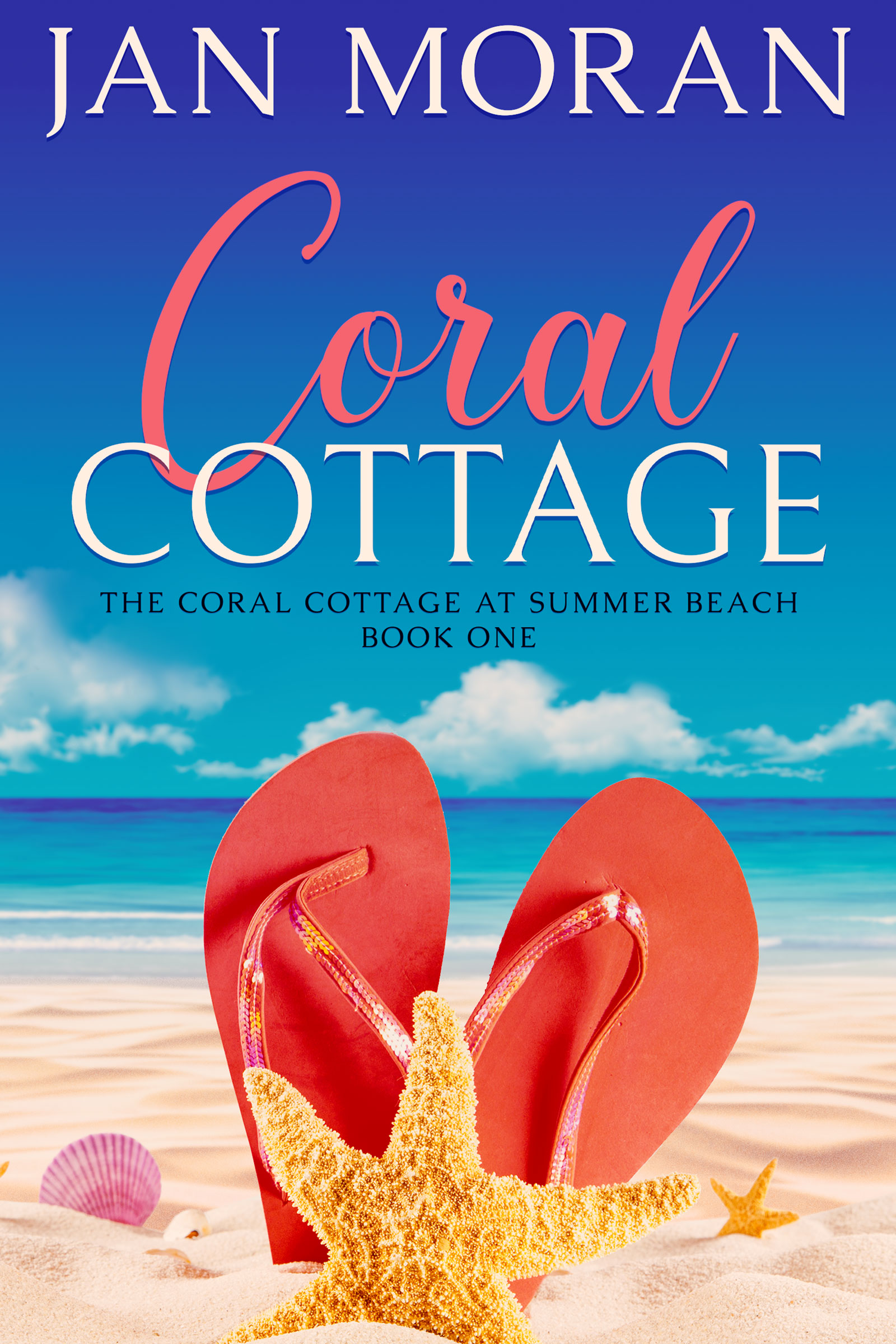 Coral Cottage (Coral Cottage at Summer Beach #1) by Jan Moran | Goodreads