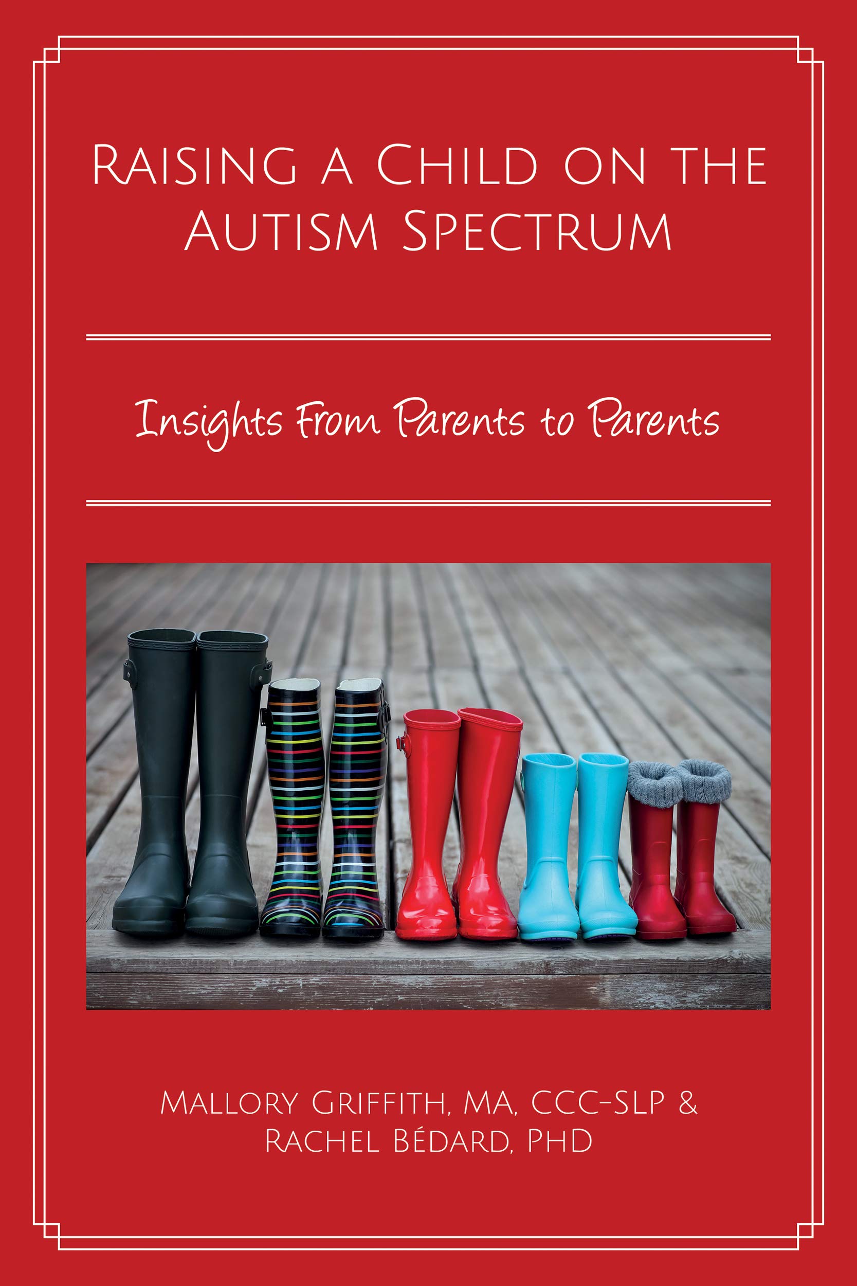 Raising a Child on the Autism Spectrum: Insights From Parents to ...