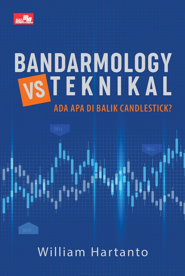 Bandarmology vs Teknikal by William Hartanto | Goodreads