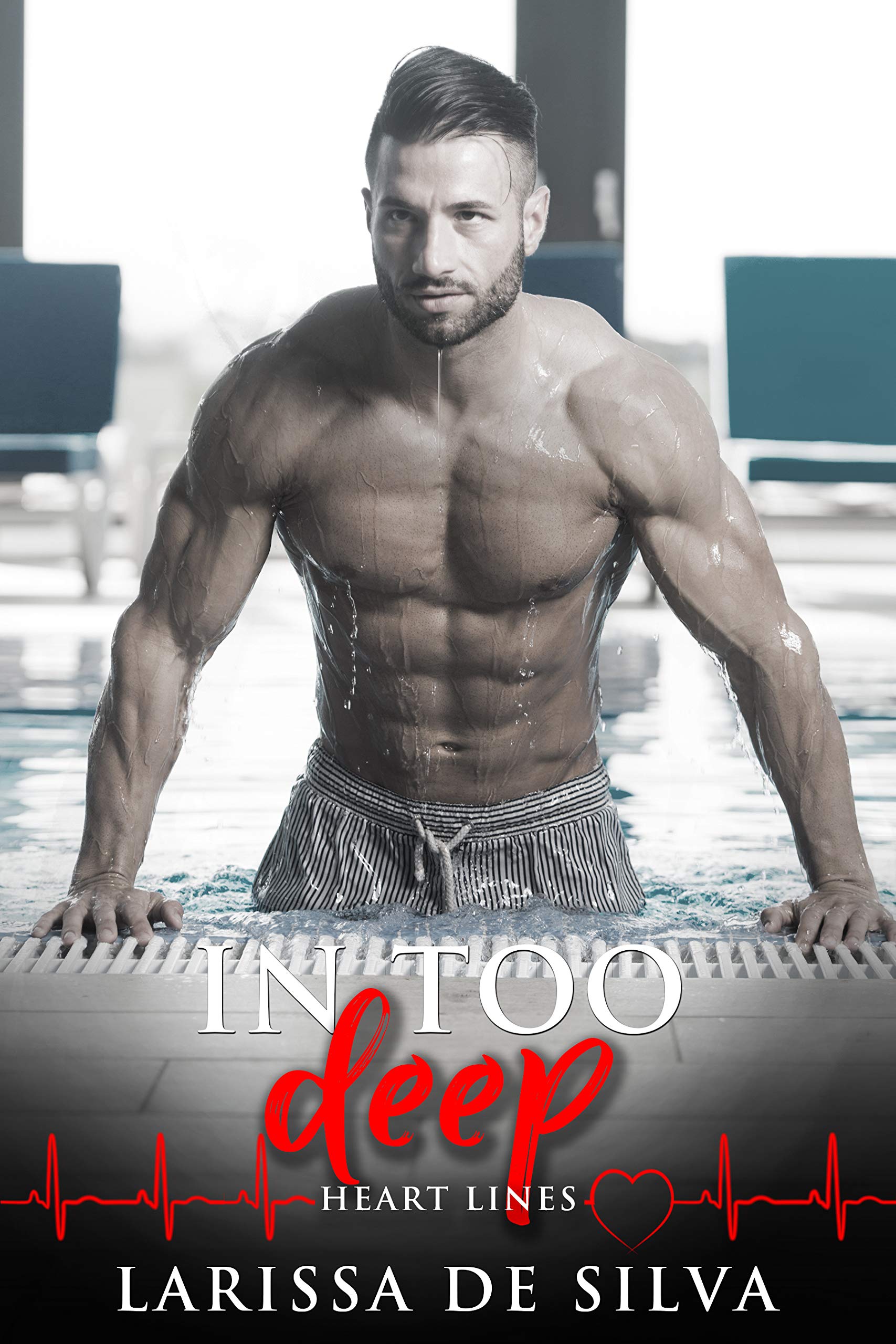 In Too Deep (Heart Lines) by Larissa de Silva | Goodreads