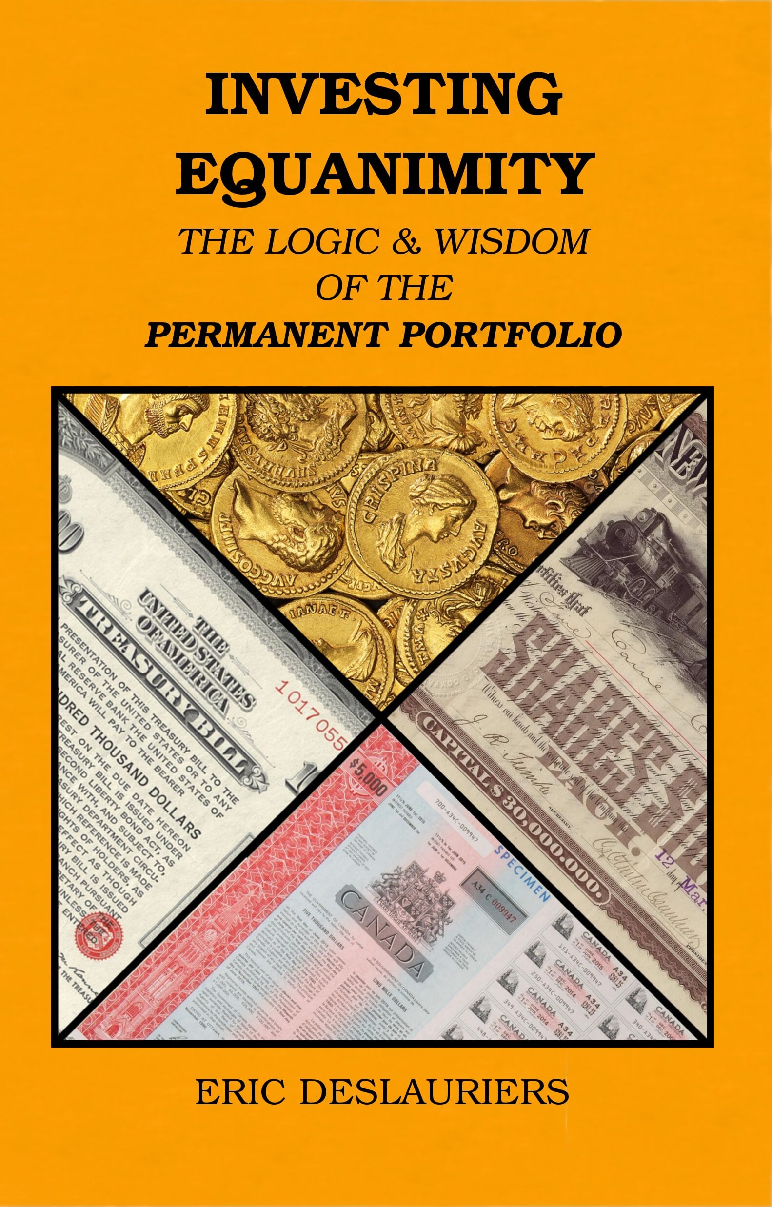 Investing Equanimity: The Logic & Wisdom of The Permanent Portfolio by ...