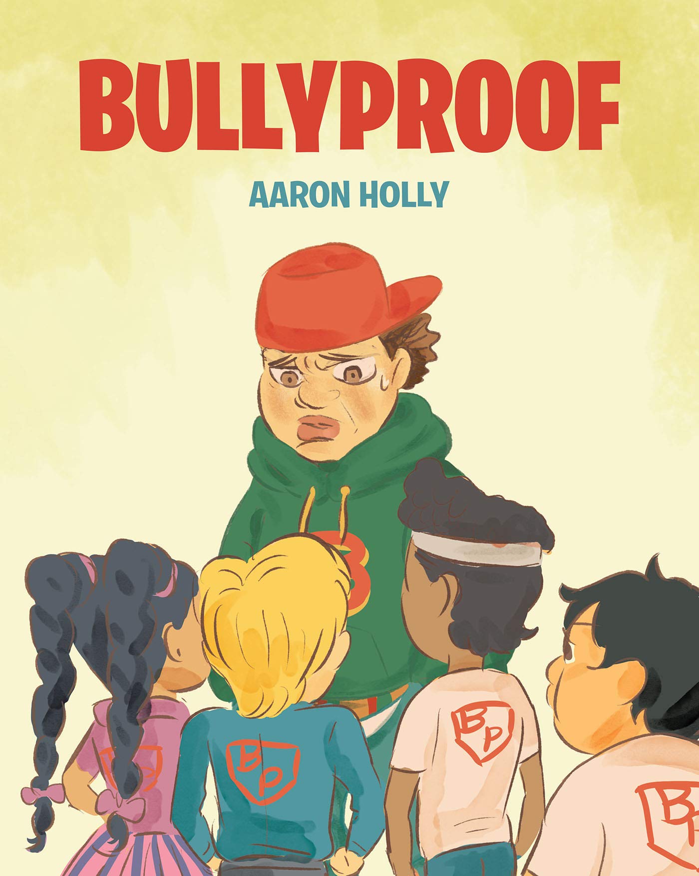 Bullyproof by Aaron Holly | Goodreads