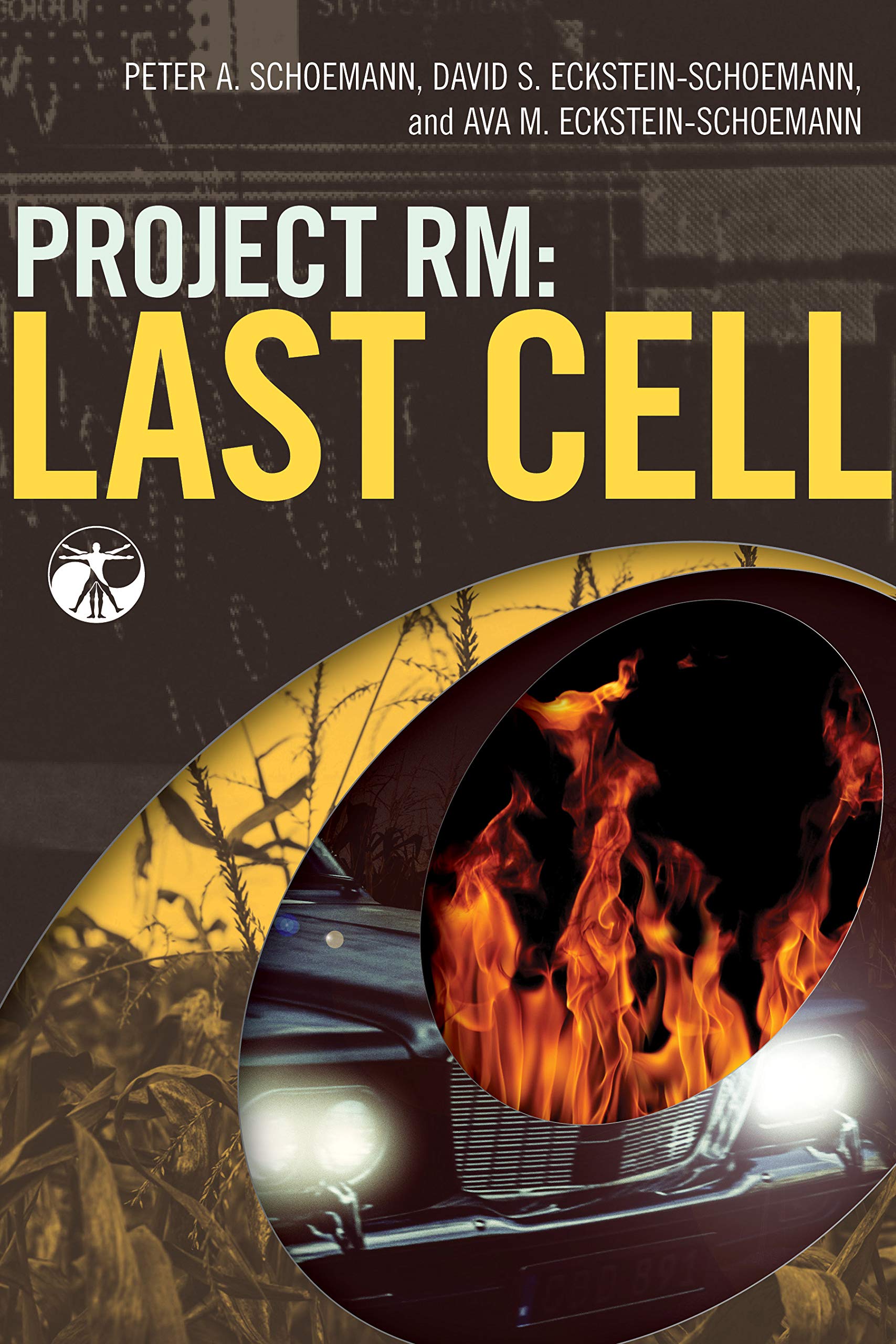 Project RM: Last Cell by Peter A. Schoemann | Goodreads