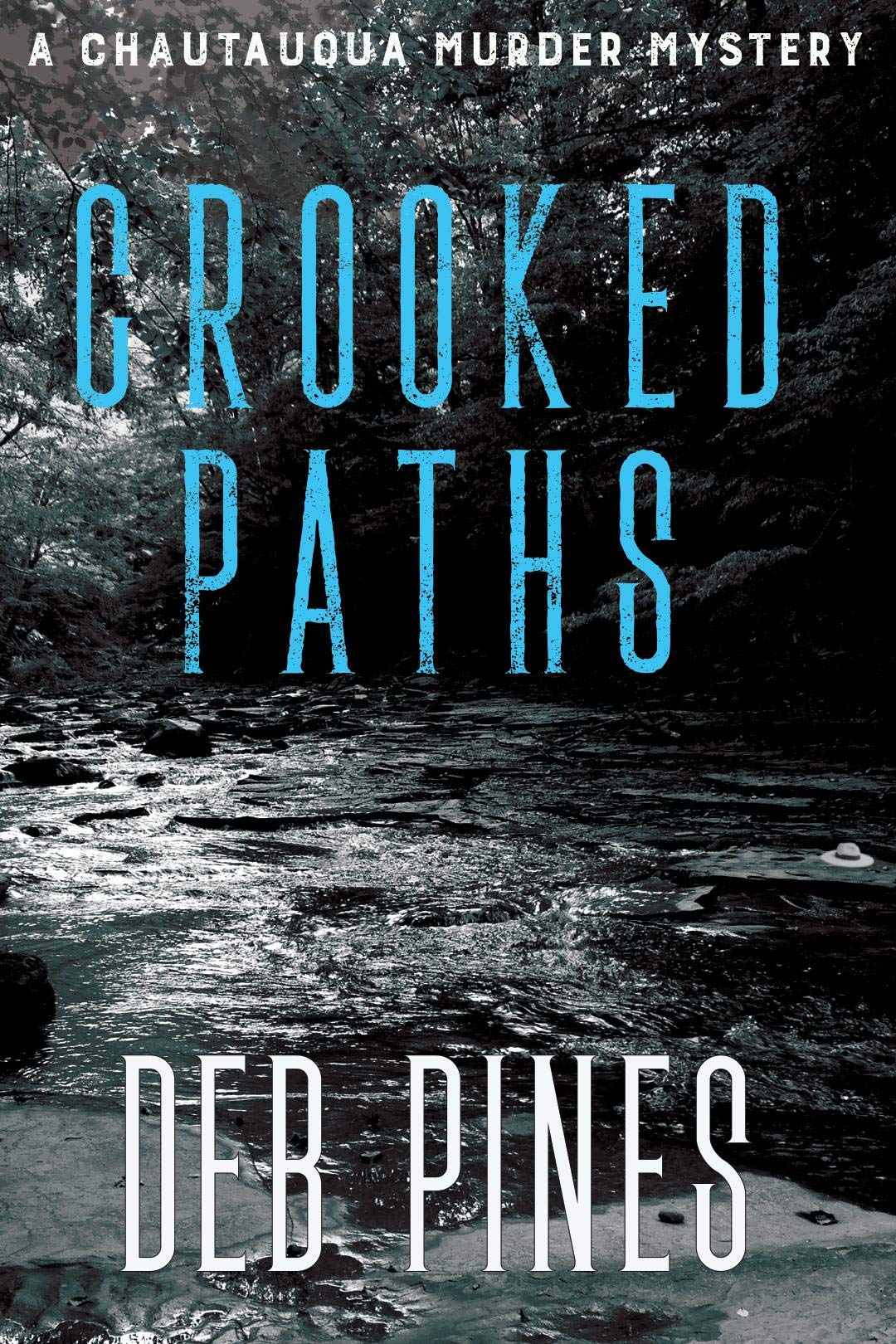 Crooked Paths: (Mimi Goldman Chautauqua Mysteries, #7) by Deb Pines | Goodreads