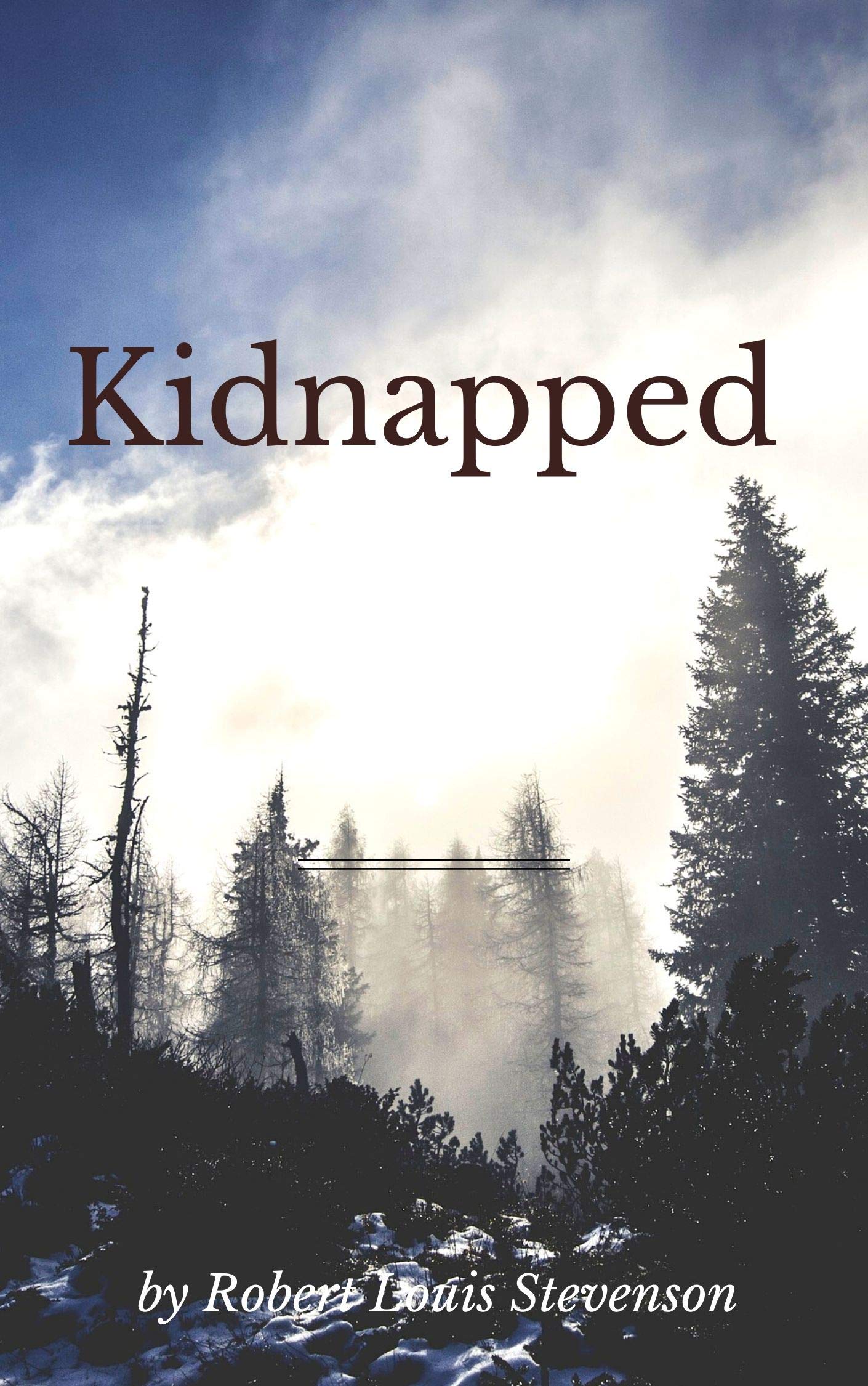 Kidnapped by Robert Louis Stevenson | Goodreads