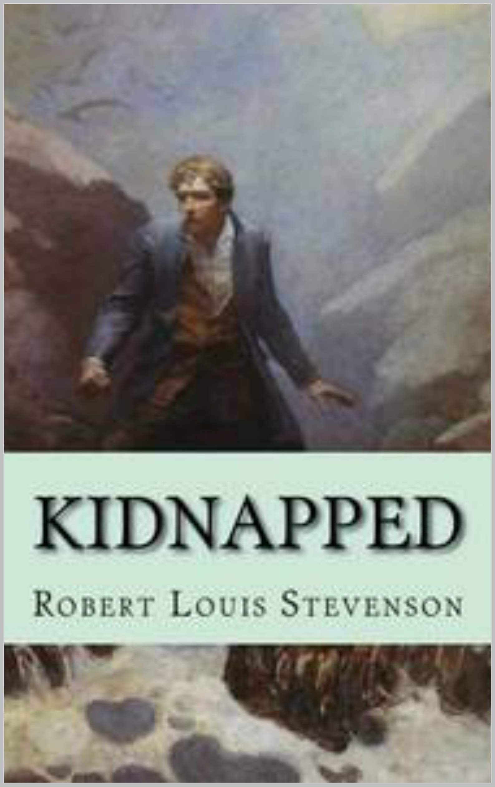 Kidnapped by Robert Louis Stevenson | Goodreads