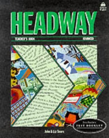 Headway Advanced Level: Teacher's Book by Various | Goodreads