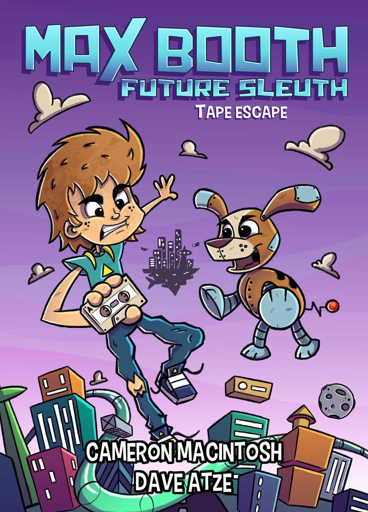 Max Booth Future Sleuth: Tape Escape! by Cameron Macintosh | Goodreads