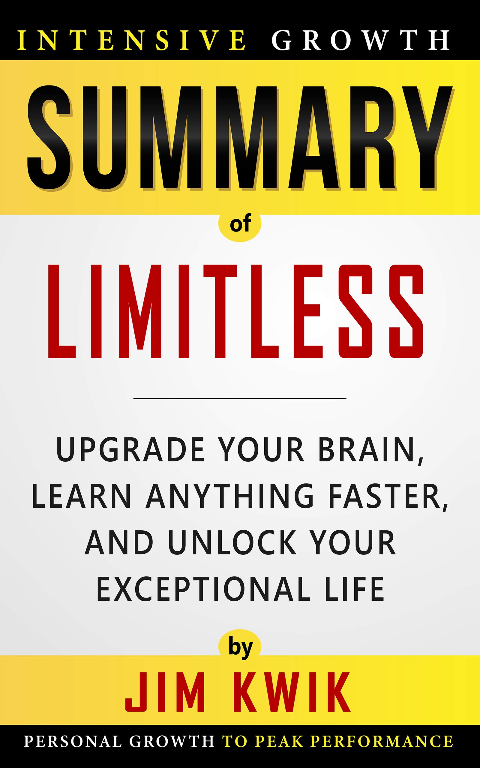 Summary of Limitless: Upgrade Your Brain, Learn Anything Faster, and ...