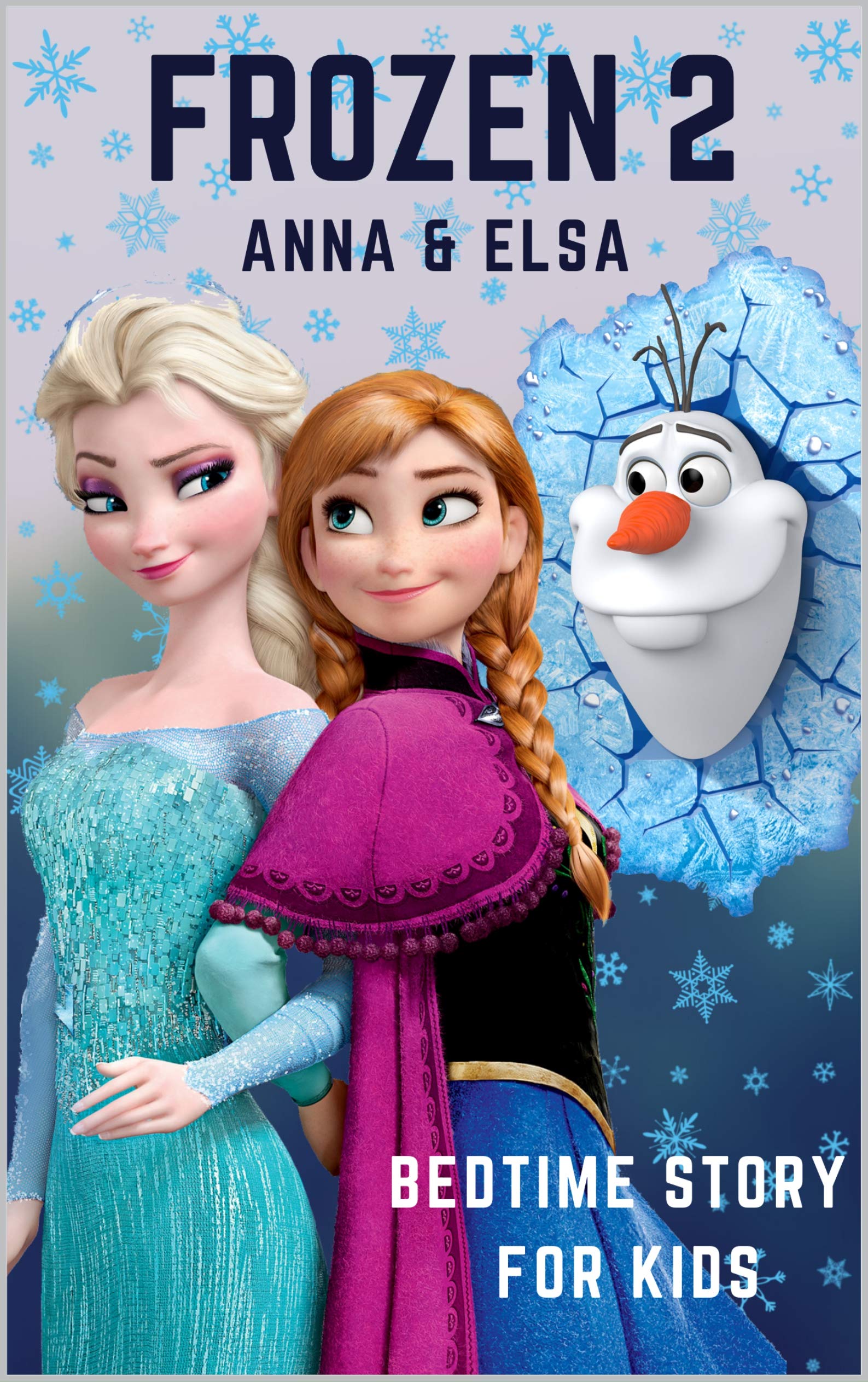 Frozen Bedtime Story for Kids : Disney Anna & Elsa by modi haija ...