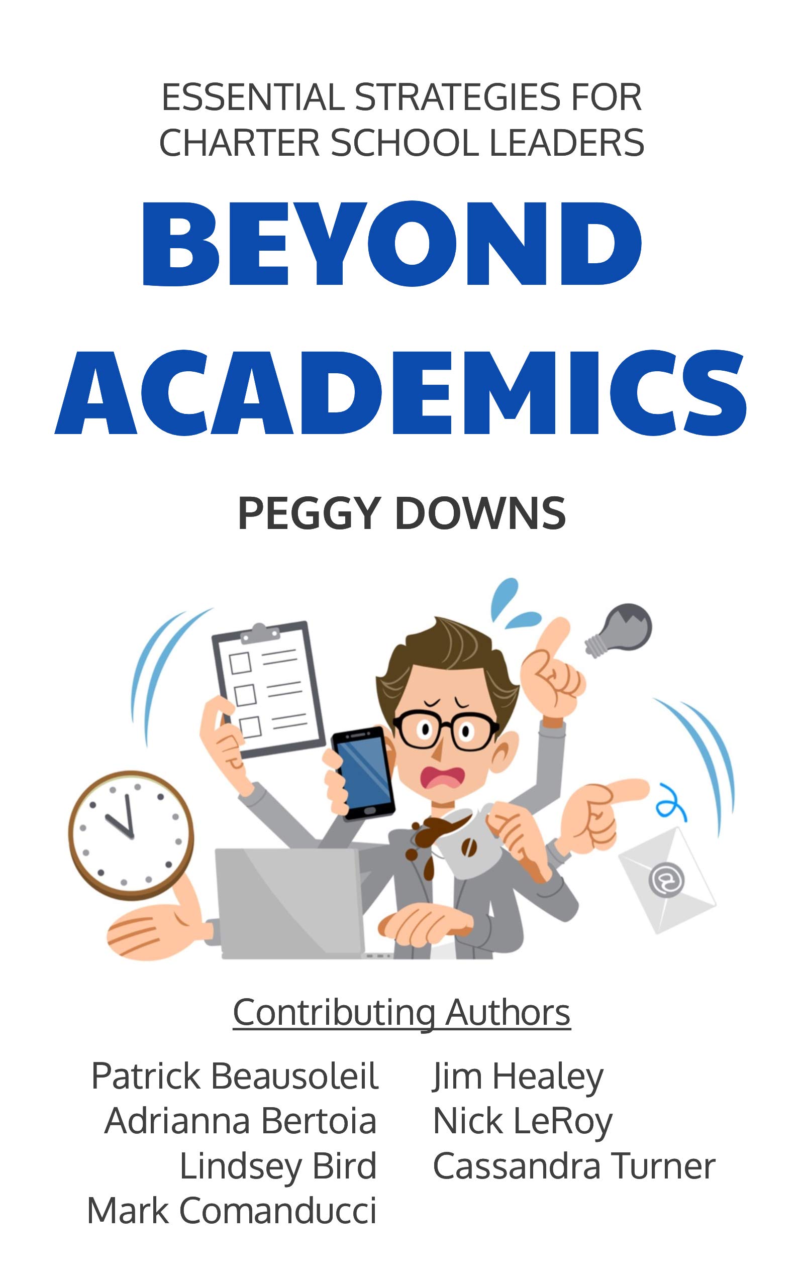 Beyond Academics: Essential Strategies for Charter School Leaders by ...