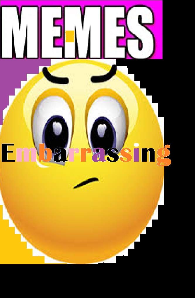 embarrasssing moment memes- Funny XL memes - Funny Memes FUN Cool Crazy ...