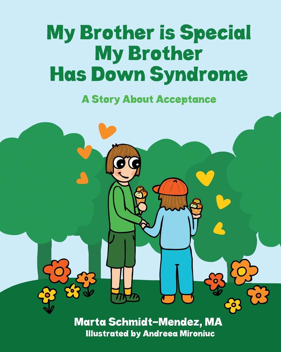 My Brother is Special My Brother has Down Syndrome: A Story About ...