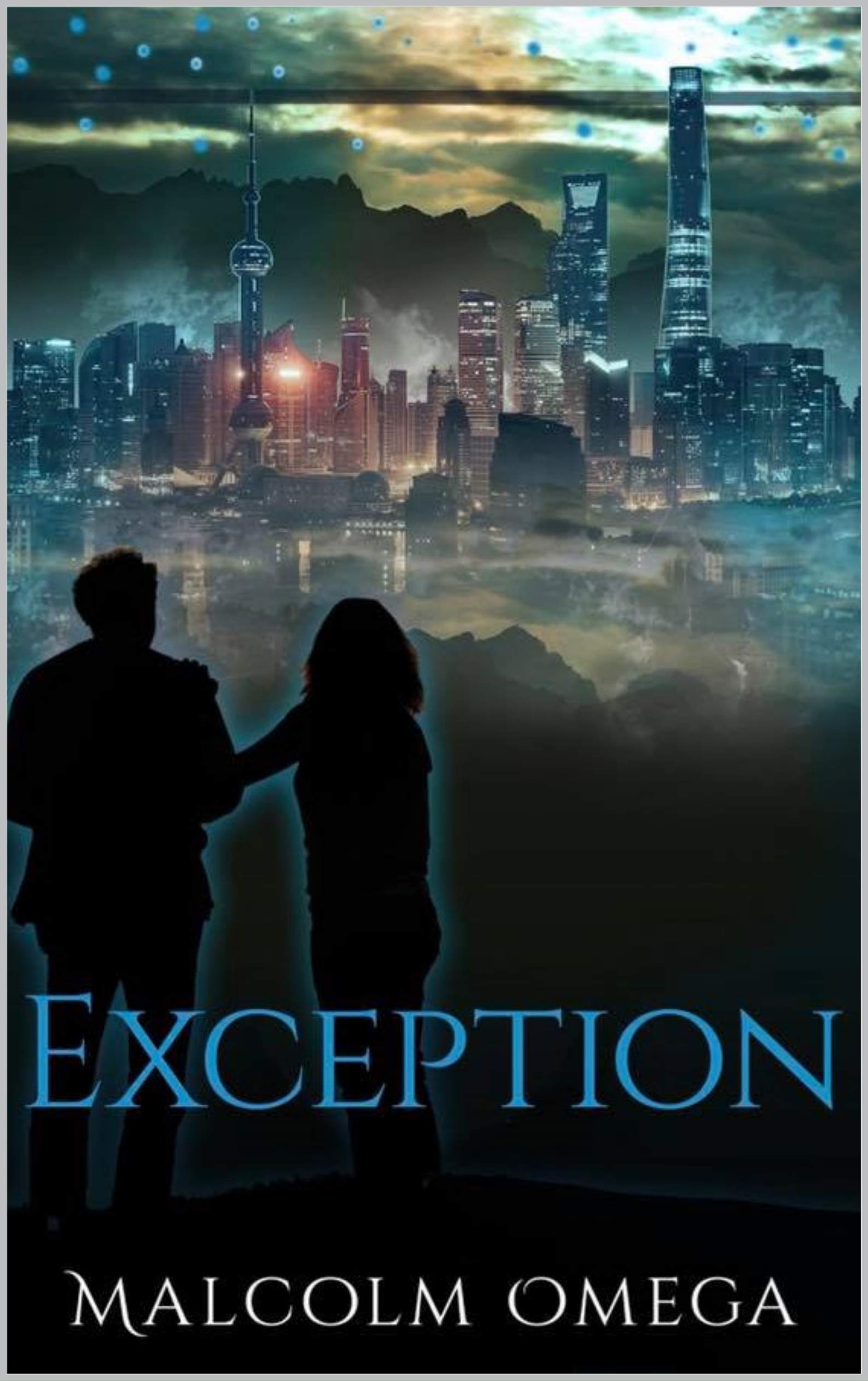 Exception: Book One of the ExtraVerse Trilogy by Malcolm Omega | Goodreads