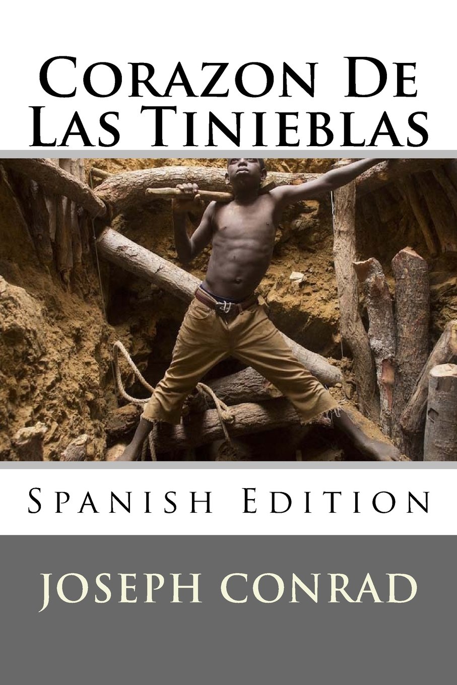 Corazón De Las Tinieblas (Spanish Edition) by Joseph Conrad | Goodreads